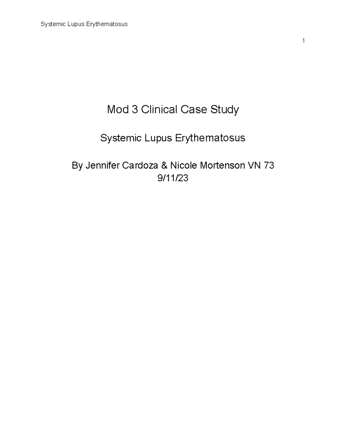 Clinical paper Mod 3 - 1 Mod 3 Clinical Case Study Systemic Lupus ...