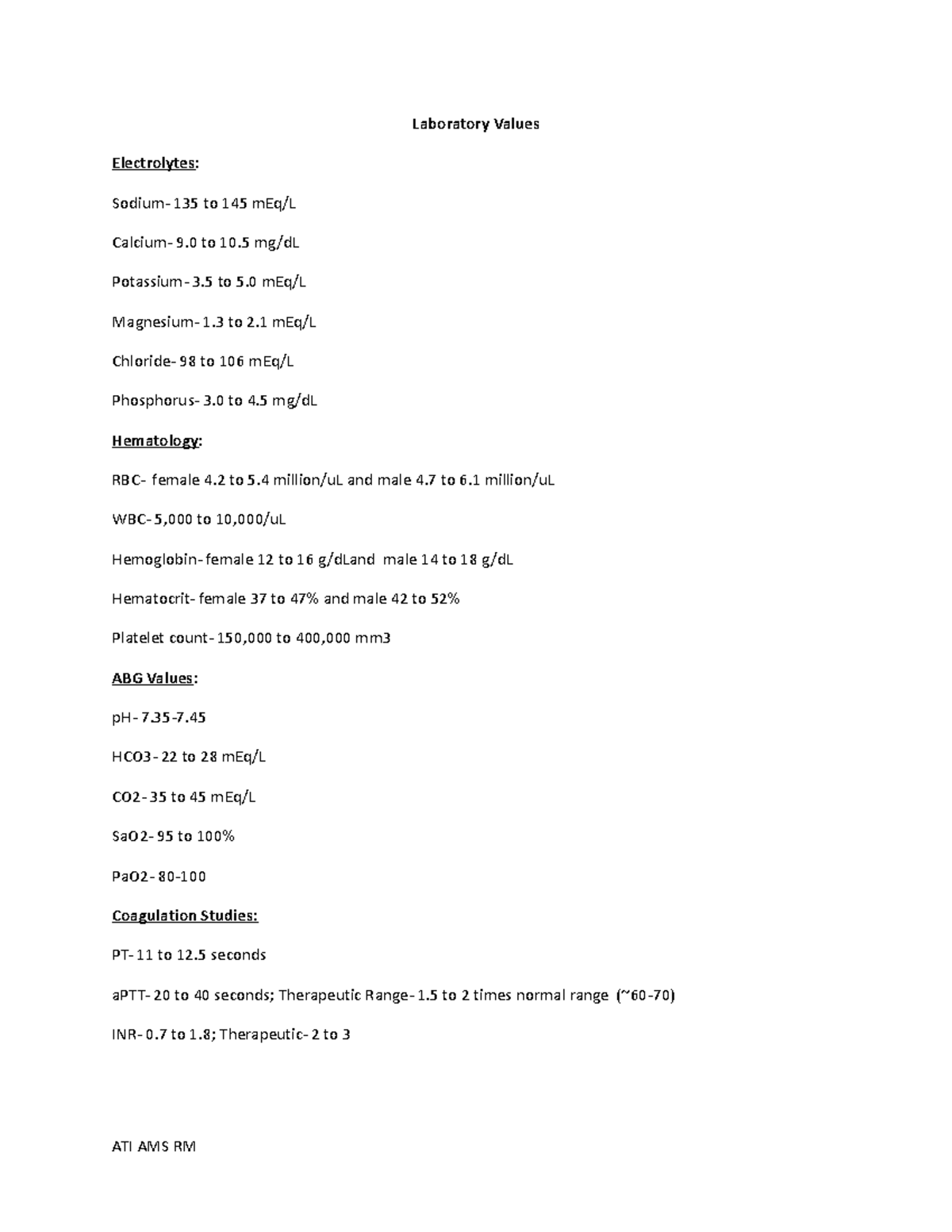 Laboratory Values - Laboratory Values Electrolytes: Sodium- 135 to 145 ...