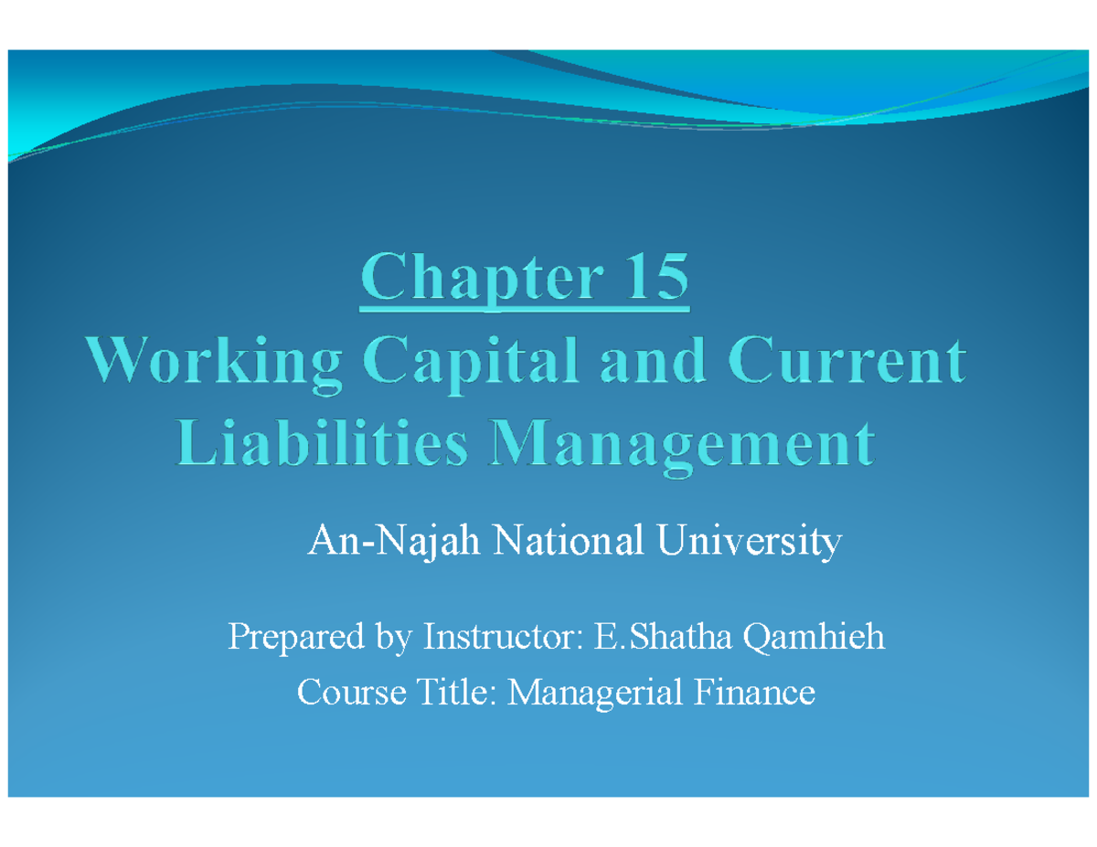 Chapter 15 Working Capital Current Liabilities Management 8 1 - - Studocu