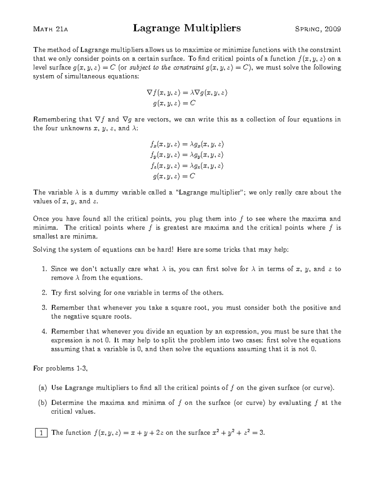 11 08 Lagrange Multipliers - Math 21a Lagrange Multipliers Spring, 2009 ...