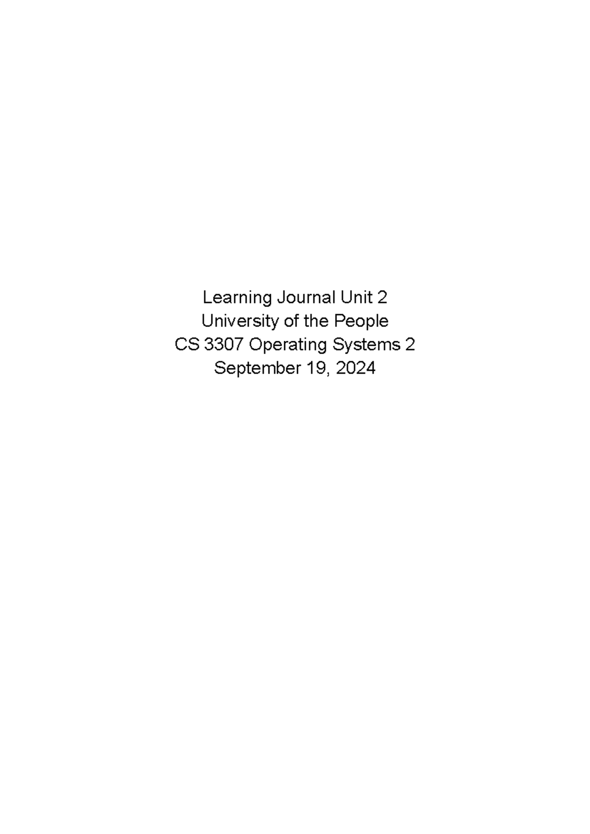Learning Journal Unit 2 - My operating system, let’s call it “ShhhSys ...