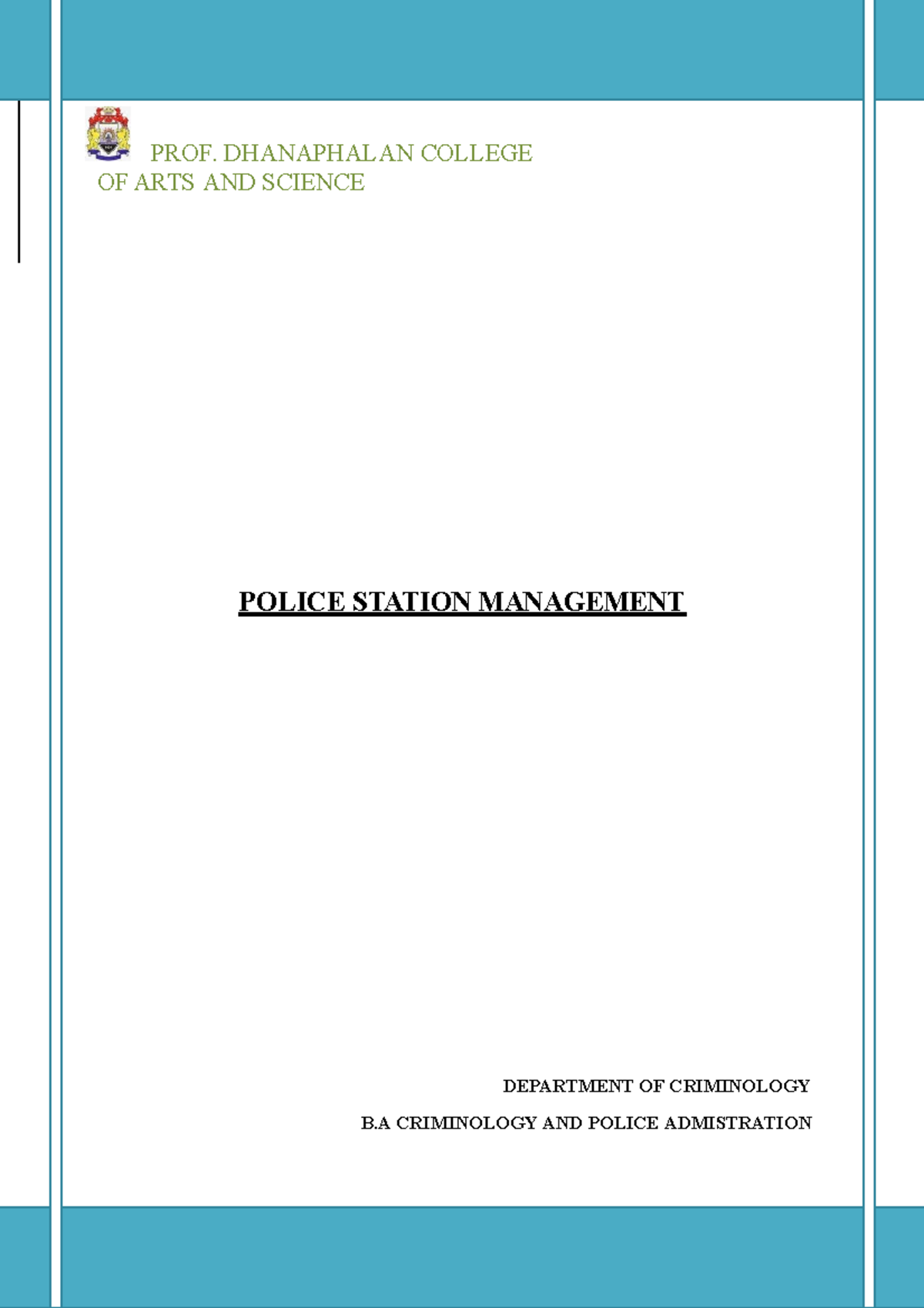 Police station managment - PROF. DHANAPHALAN COLLEGE OF ARTS AND ...