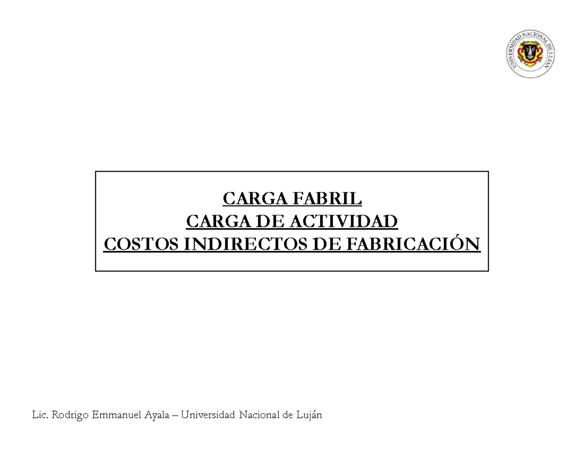 Presentacion PPT Carga Fabril - CARGA FABRIL CARGA DE ACTIVIDAD COSTOS ...