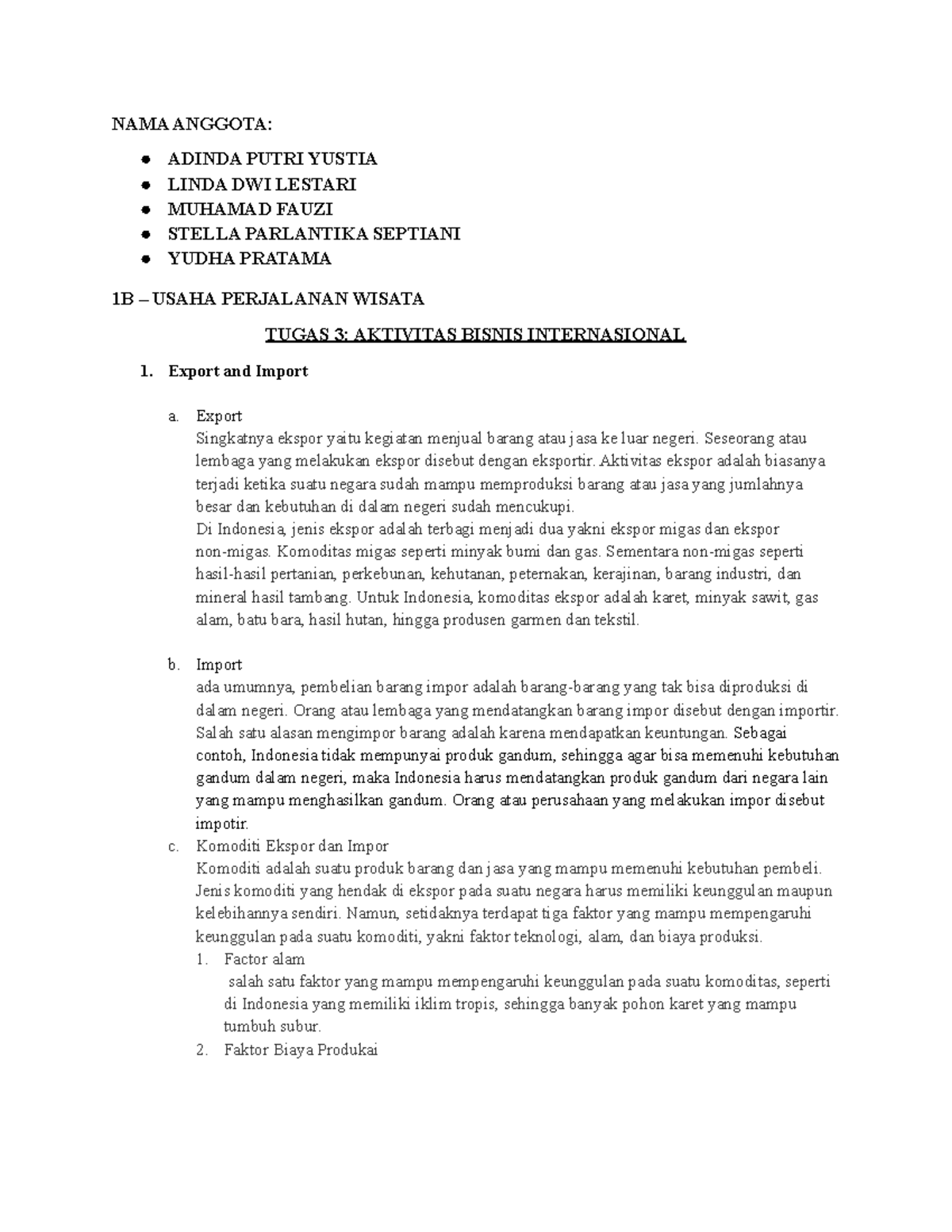 Kelompok 2 aktivitas bisnis internasional - NAMA ANGGOTA: ADINDA PUTRI YUSTIA LINDA DWI LESTARI ...