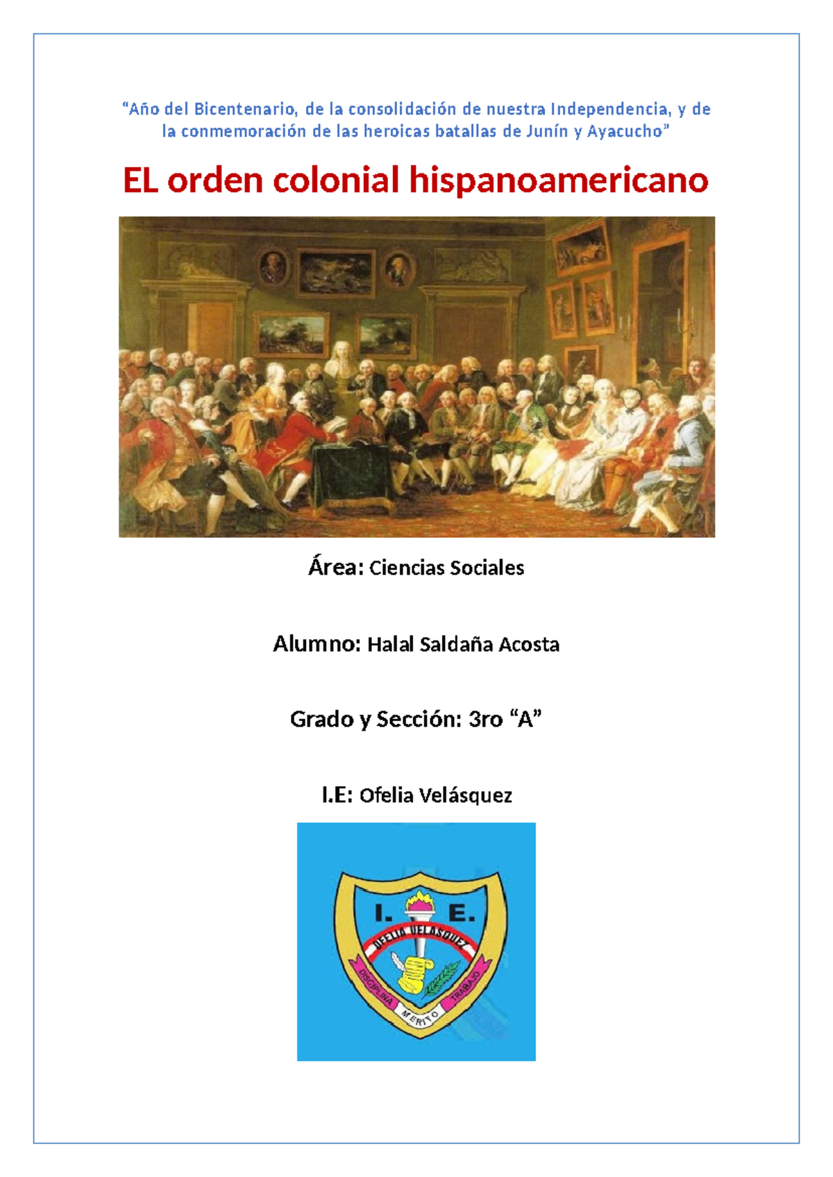 Cuestionario sobre el orden colonial hispanoamericano - “Año del ...