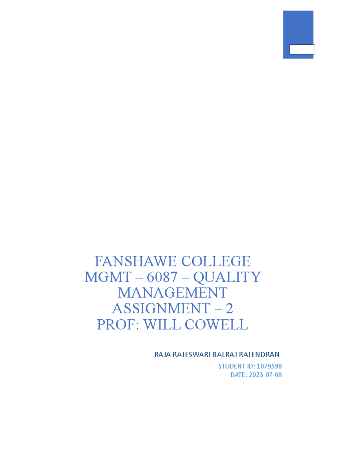 Quality Assignment 3 - MGMT 7008 - Fanshawe - Studocu