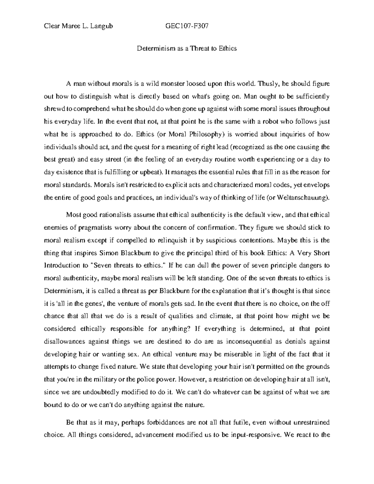 Langub Essay 1 - Ethics - Clear Maree L. Langub GEC107-F Determinism as ...