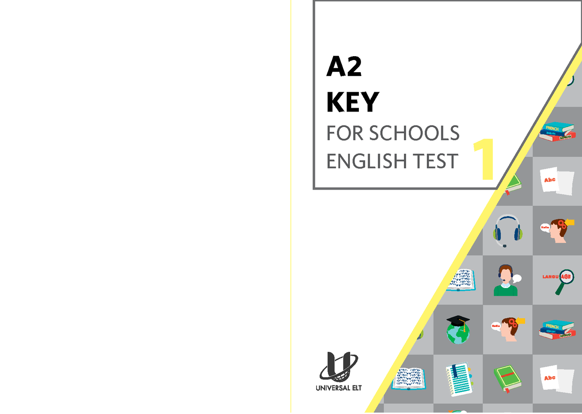 A2 Key for Schools English Test 1 - A KEY FOR SCHOOLS ENGLISH TEST ...