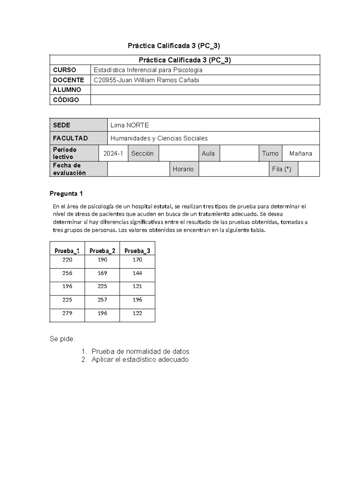 PC3- Estadistica Inferencial Psicologia - Práctica Calificada 3 (PC_3) Práctica Calificada 3 (PC ...