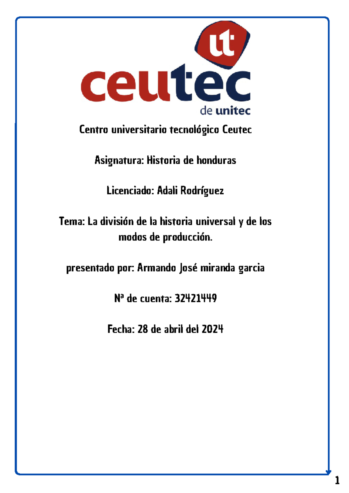 Historia de honduras 112326 - Centro universitario tecnológico Ceutec ...