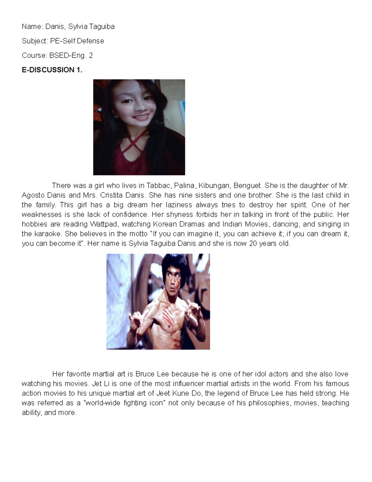 PE-Self Defense Discussion 1 - Name: Danis, Sylvia Taguiba Subject: PE-Self Defense Course ...