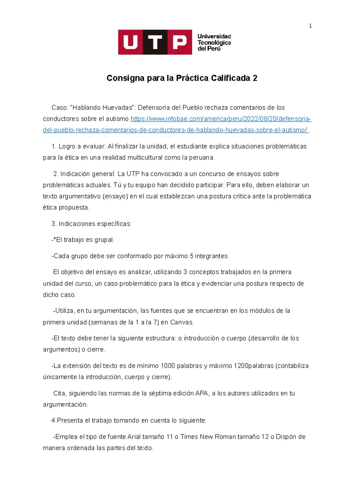 ética práctica calificada 2 - Consigna para la Práctica Calificada 2 Caso: “Hablando Huevadas ...