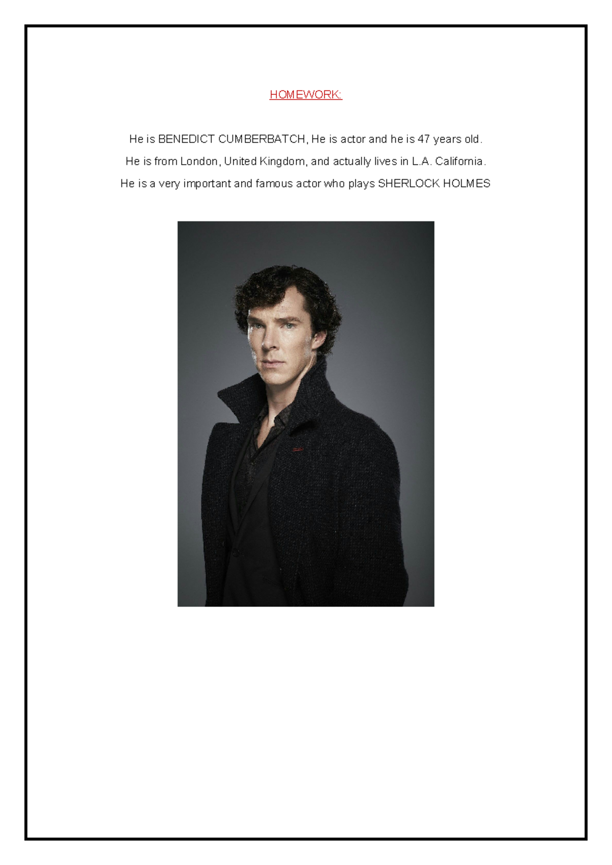 Homework - ACTOR - Ingles II - HOMEWORK: He is BENEDICT CUMBERBATCH, He ...