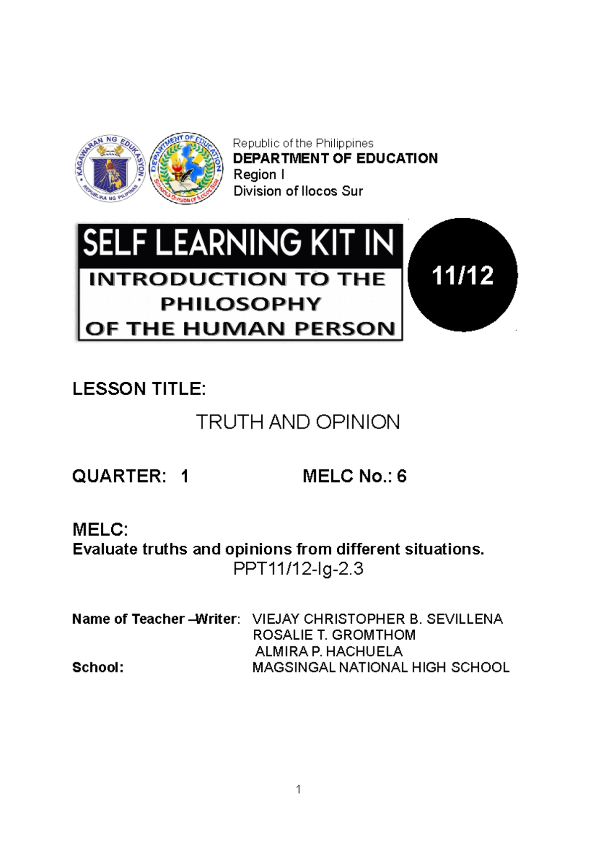 Intro TO Philo Q1 MELC 6 - LESSON TITLE: TRUTH AND OPINION QUARTER: 1 ...