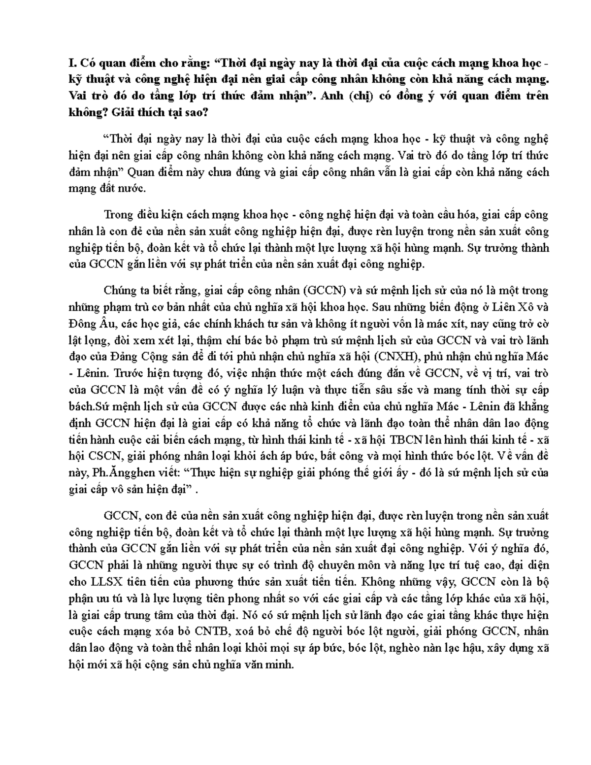 CNKH mẫu - bài làm - I. Có quan điểm cho rằng: “Thời đại ngày nay là ...