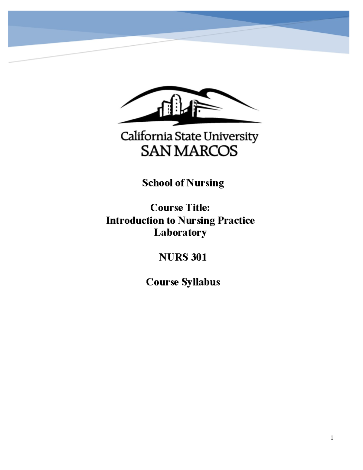N301 Syllabus - School of Nursing Course Title: Introduction to Nursing ...