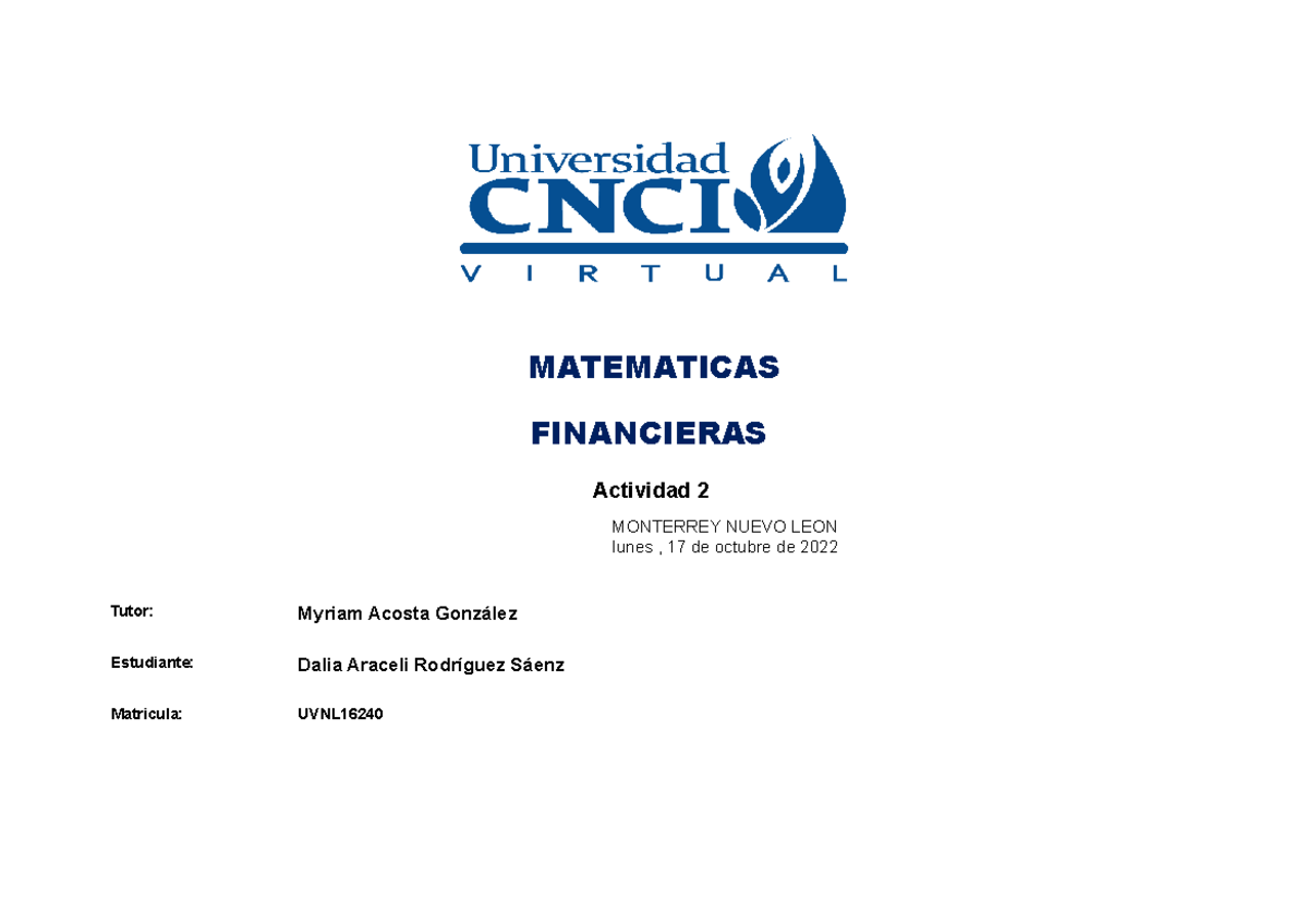 Actividad 2 - MATEMATICAS FINANCIERAS Actividad 2 Tutor: Myriam Acosta ...