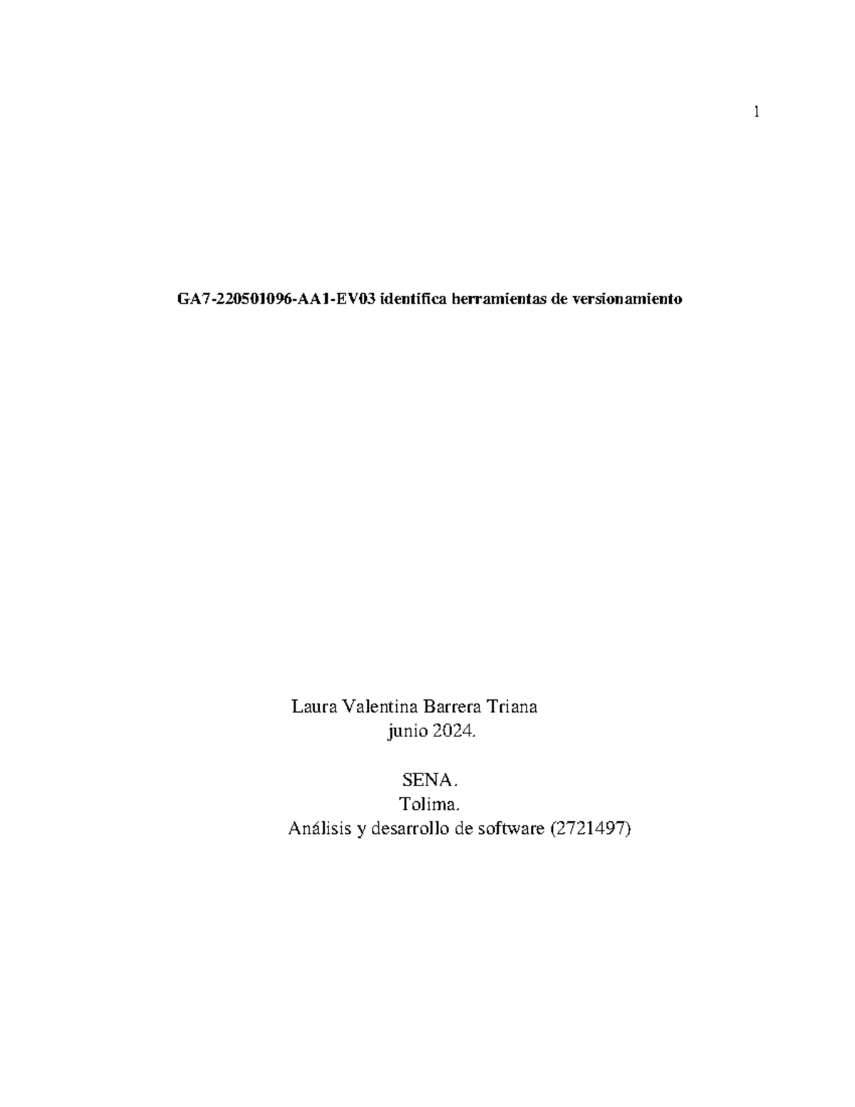 GA7-220501096-AA1-EV03 identifica herramientas de versionamiento - SENA. Tolima. Análisis y ...