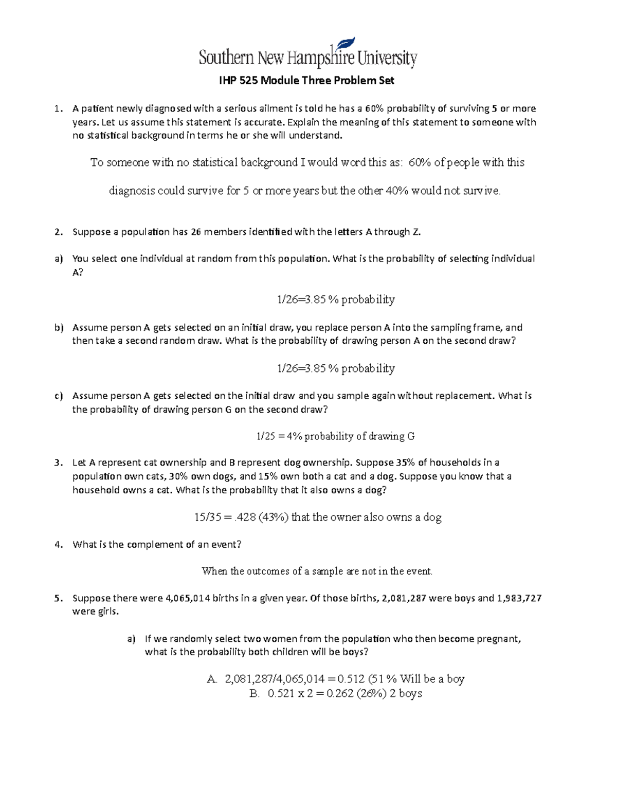 IHP 525 Module Three Problem Set - Let us assume this statement is ...