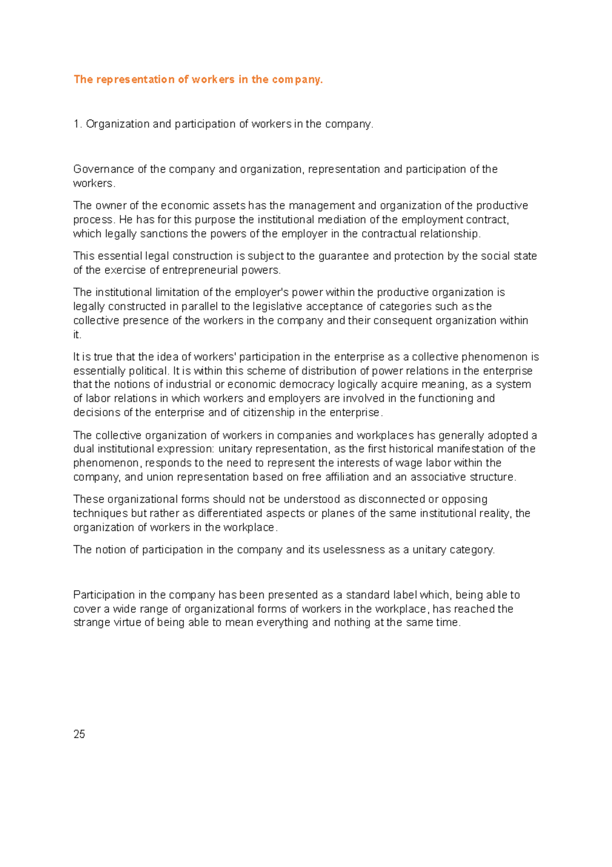 The representation of workers in the company. 4 - Organization and ...