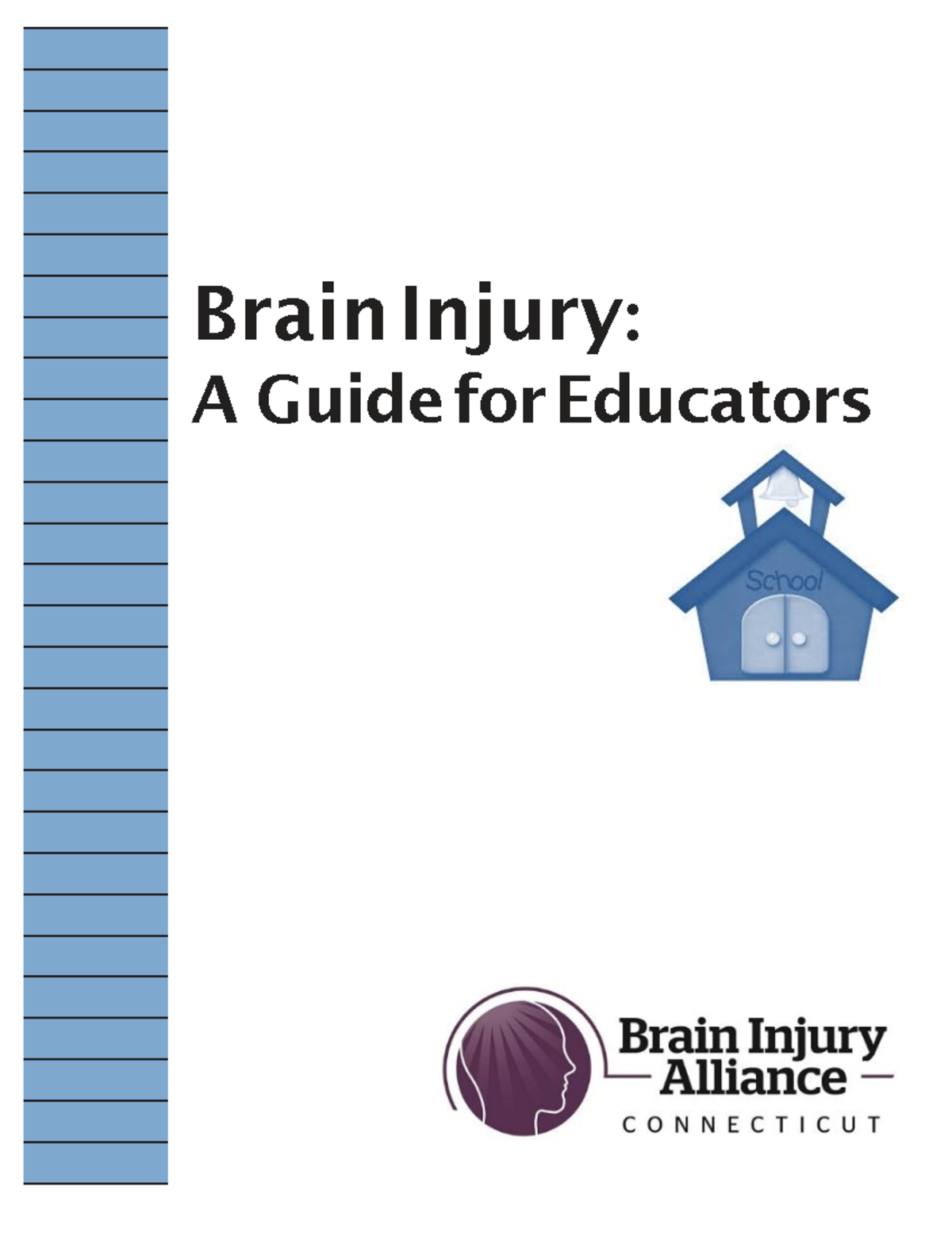 Brain Injury Guide for Educators CT 8 17 - Brain Injury: A Guide for ...
