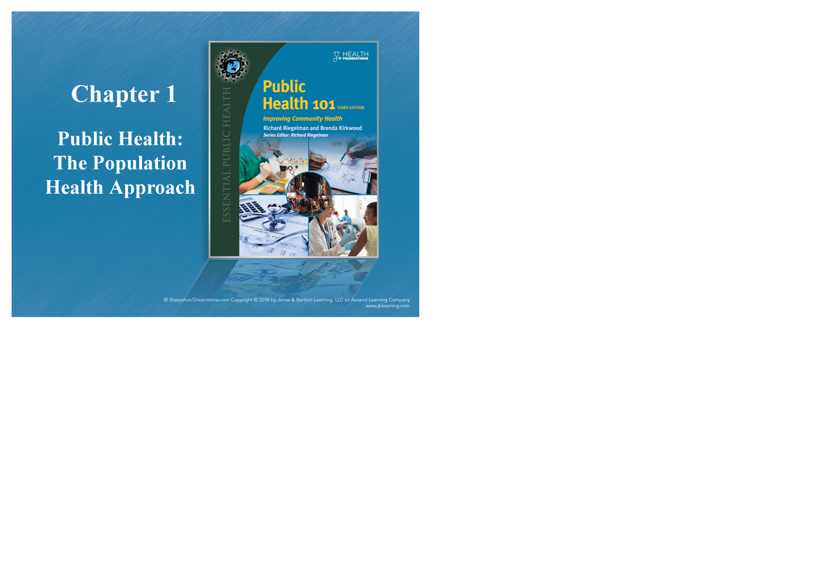 Public Health Notes - Chapter 1 Public Health: The Population Health ...