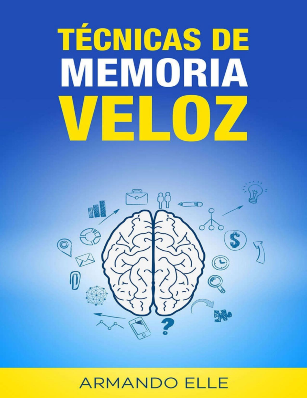 Tecnicas de Memoria Veloz (Memo - Ruben Robles Basurto - Warning: TT ...