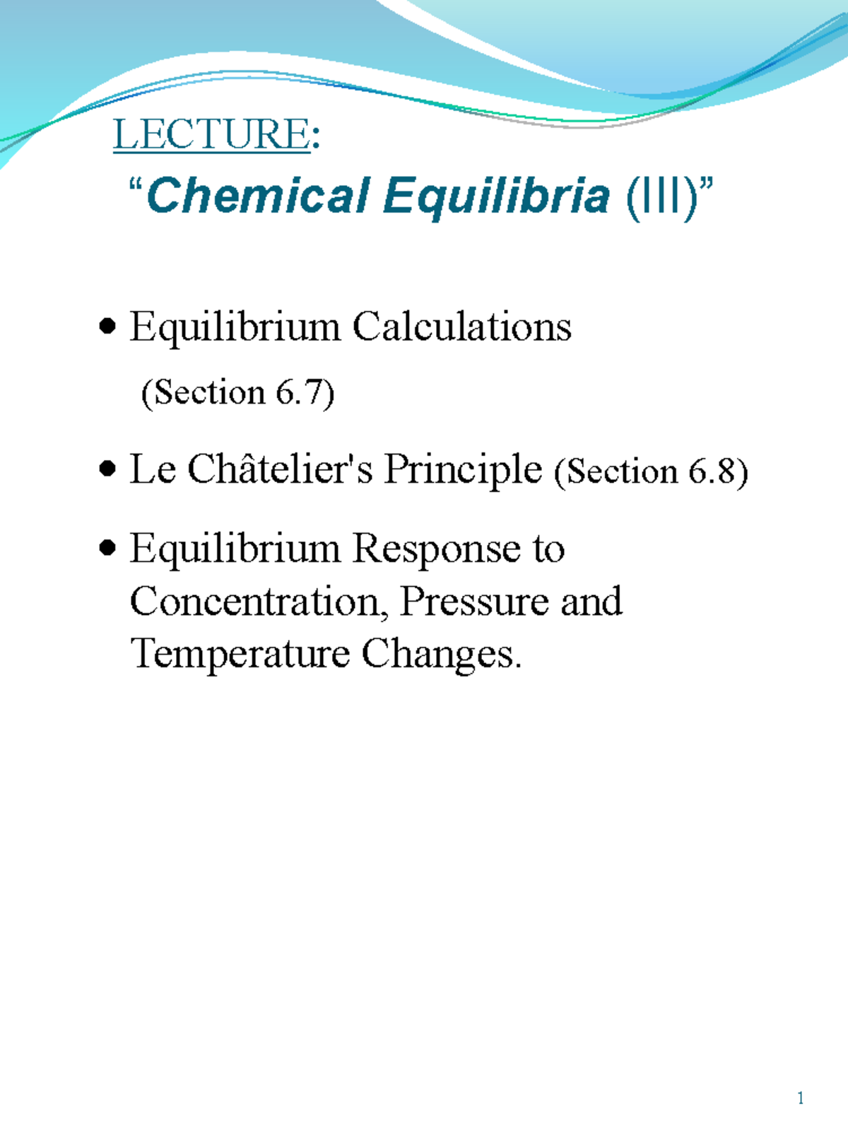 Chemical EQ 3pdf - LECTURE: “Chemical Equilibria (III)” Equilibrium ...