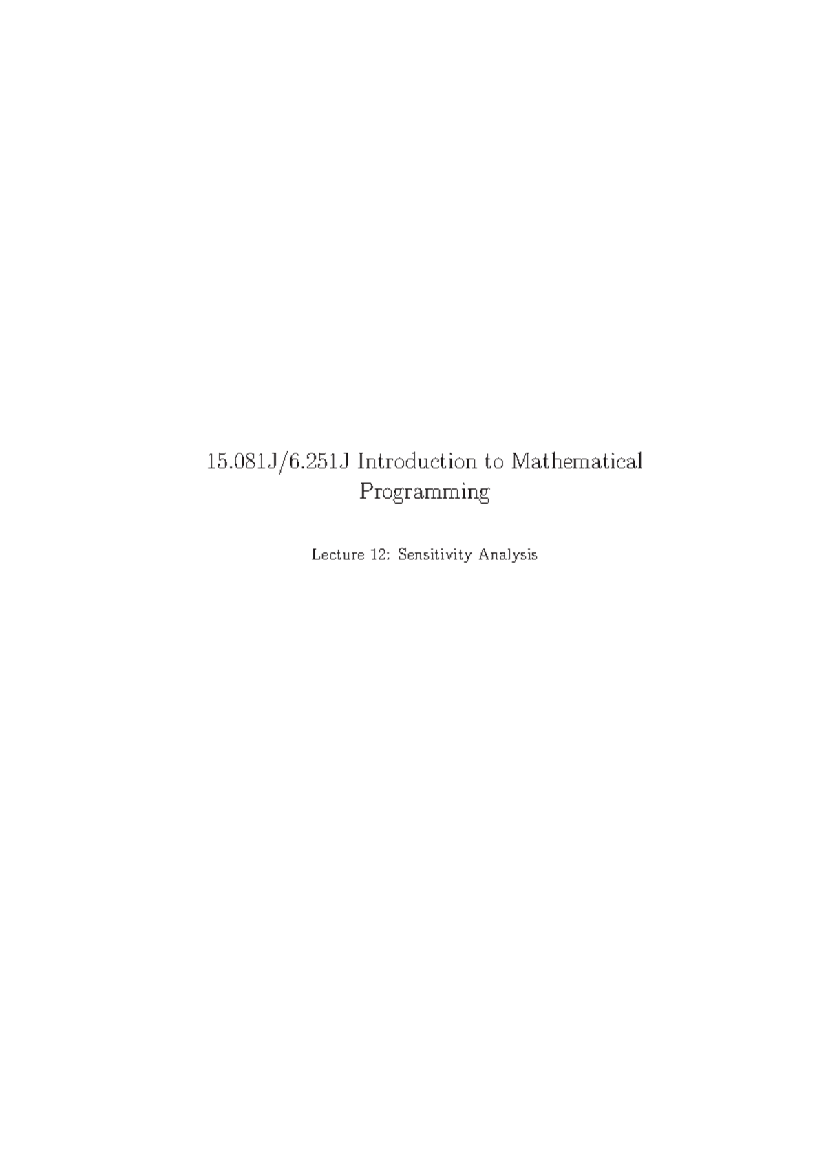 lec12 Sensitivity analysis - 15.081J/6 Introduction to Mathematical Programming Lecture 12 ...