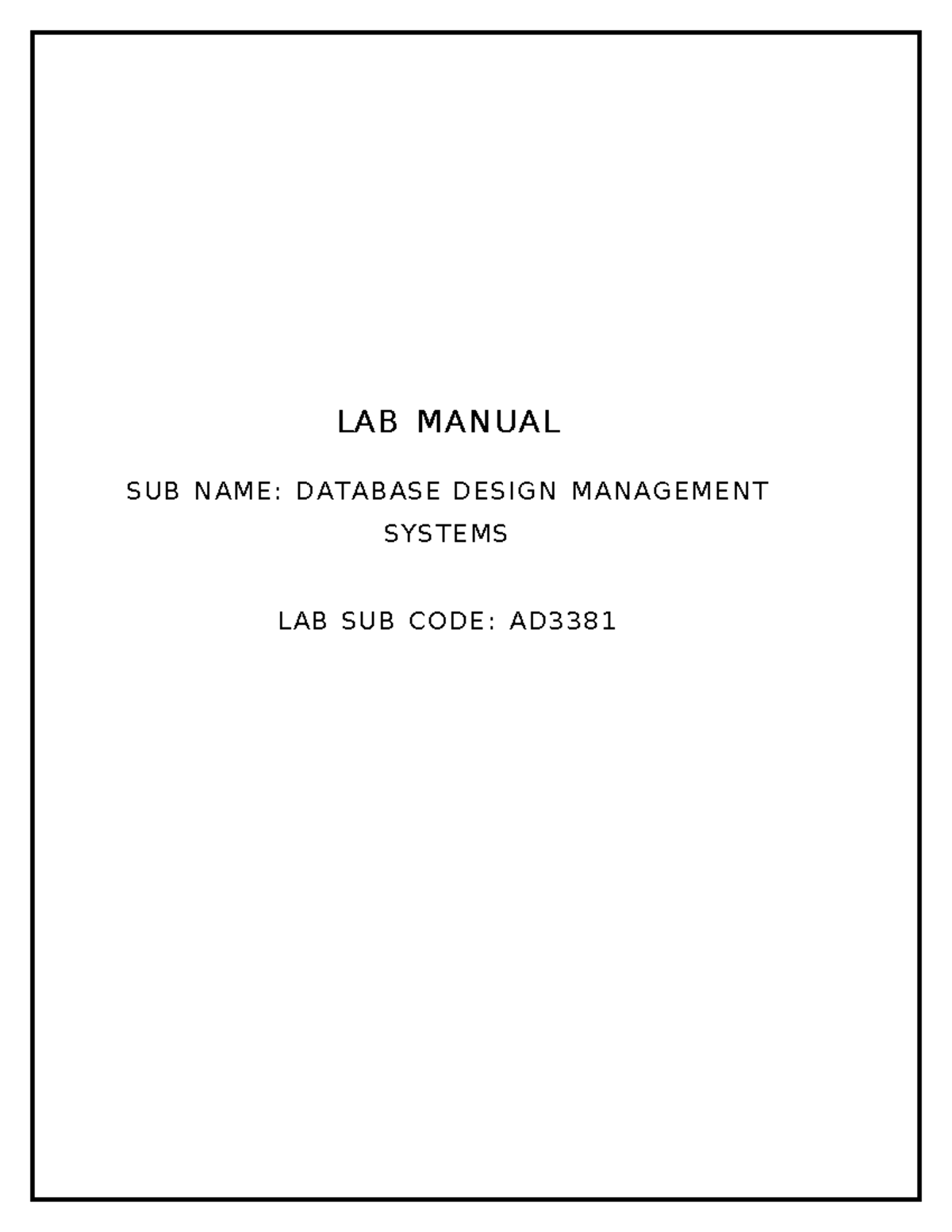 Database Design Management LAB Manual - LAB MANUAL SUB NAME: DATABASE ...