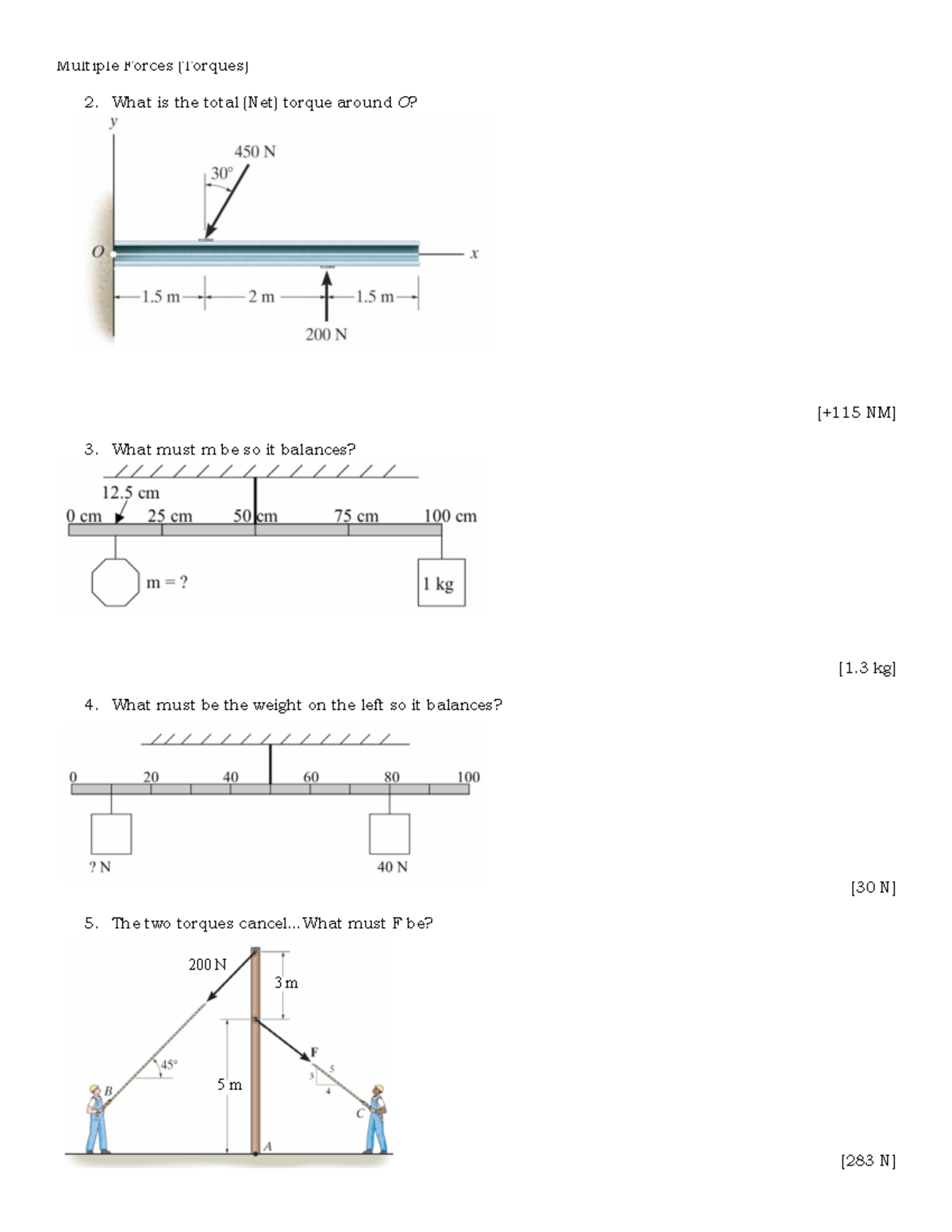 Torque review part 2 - PHYS 100 - Multiple Forces (Torques) 2. What is ...
