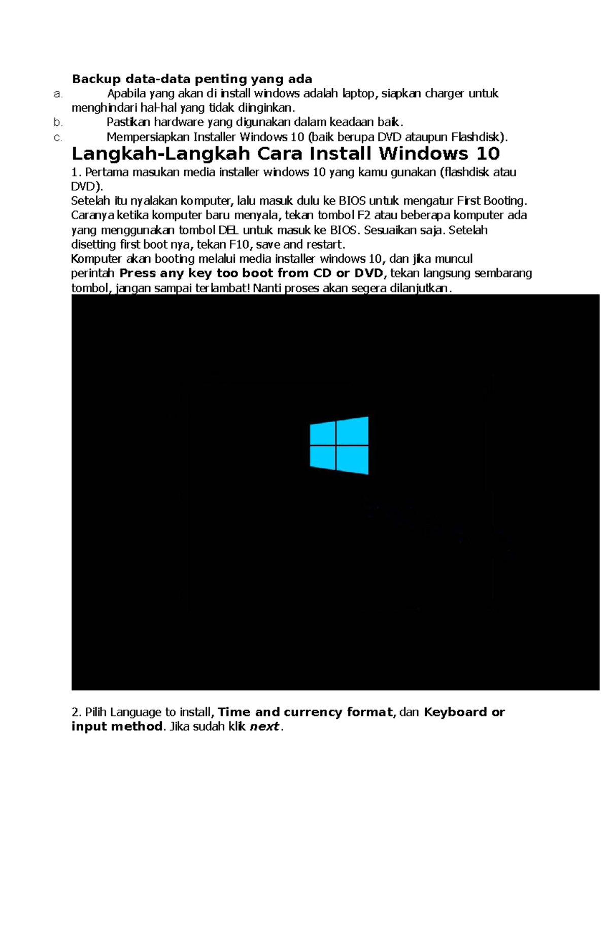 Cara menginstal W10 - semoga bermanfaat - Backup data-data penting yang ada a. Apabila yang akan ...