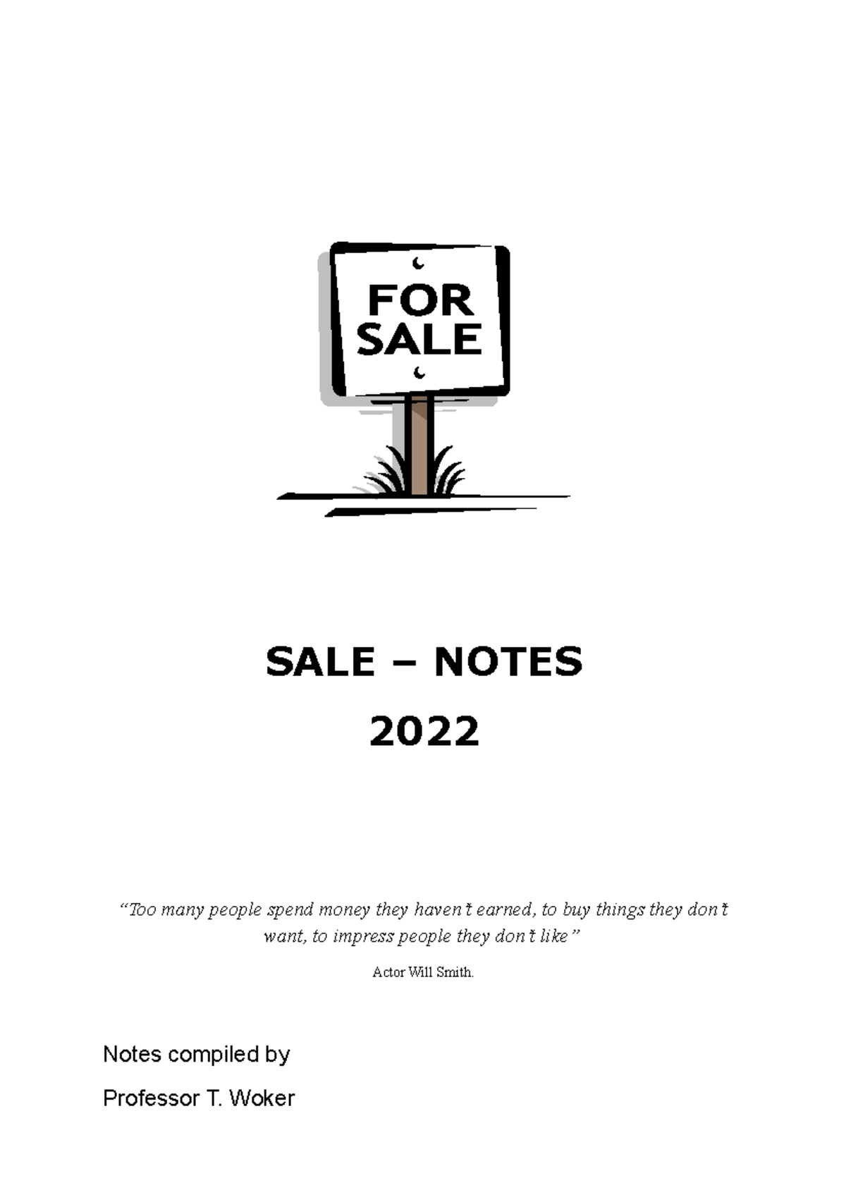 Sale Notes 2022 - SALE – NOTES 2022 “Too many people spend money they ...