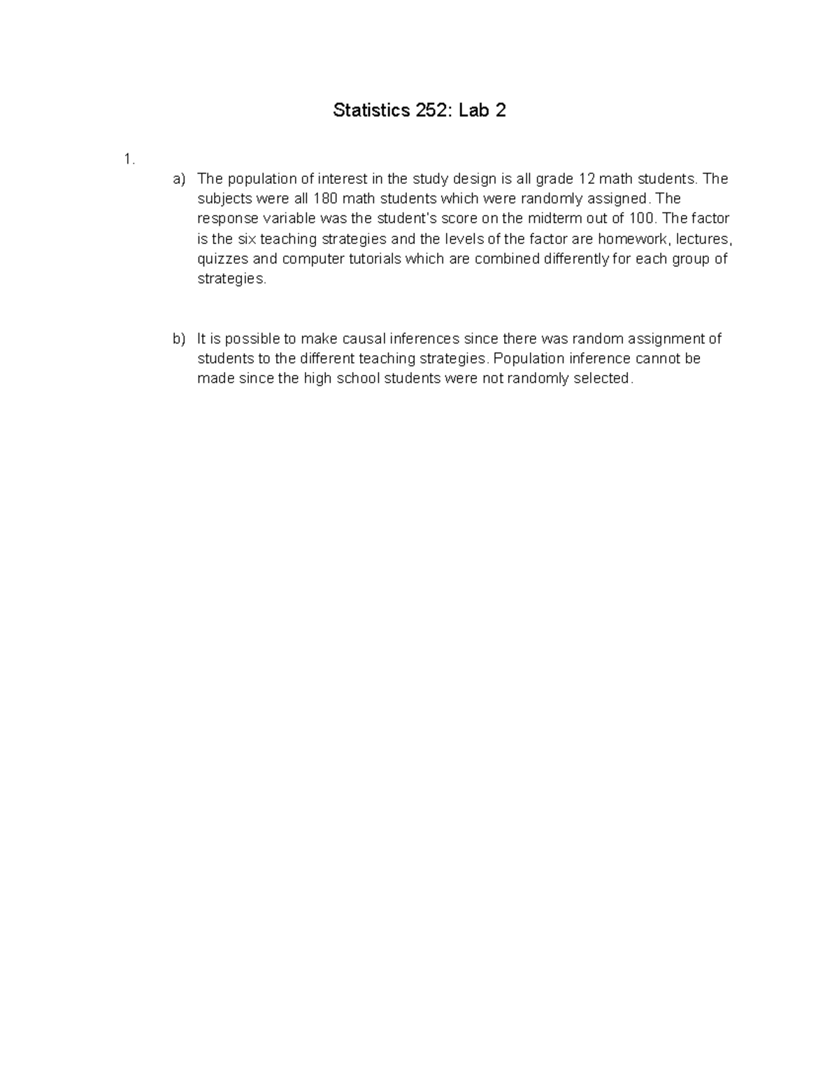 Stat 252 Lab 2 Q#1 - Statistics 252: Lab 2 1. a) The population of interest in the study design ...