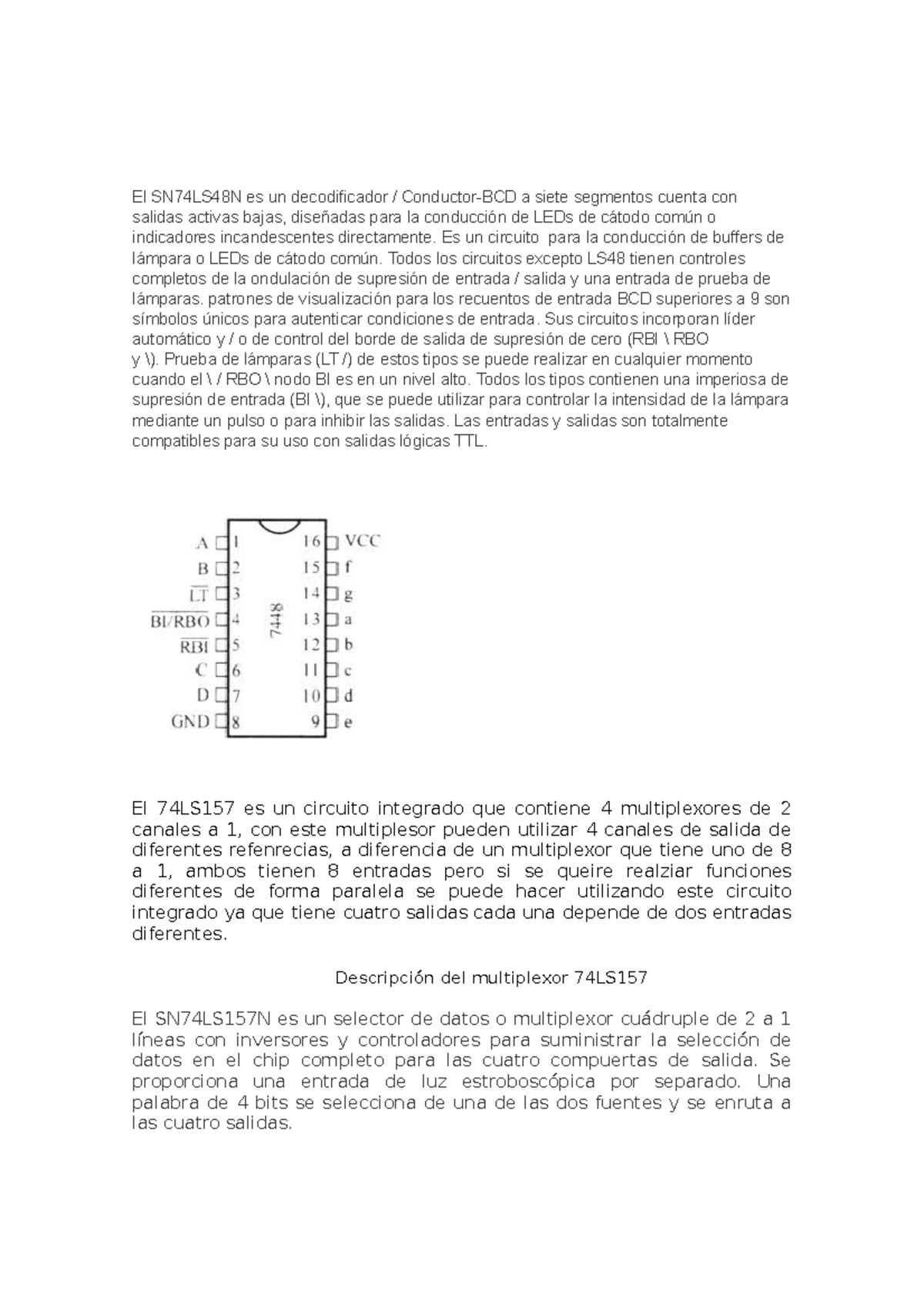 Proyecto final casimiro - El SN74LS48N es un decodificador / Conductor ...