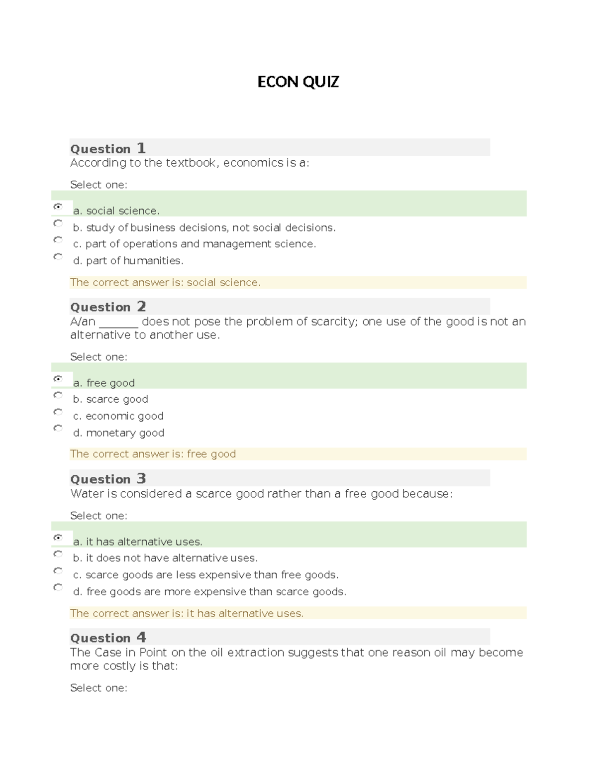 Econ quiz - quiz - ECON QUIZ Question 1 According to the textbook ...