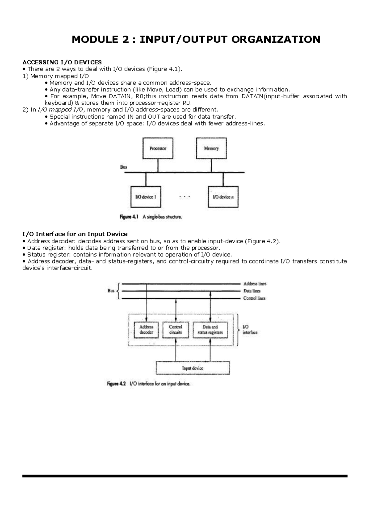Module 2 - mjtfhg - MODULE 2 : INPUT/OUTPUT ORGANIZATION ####### ACCESSING I/O DEVICES There are ...