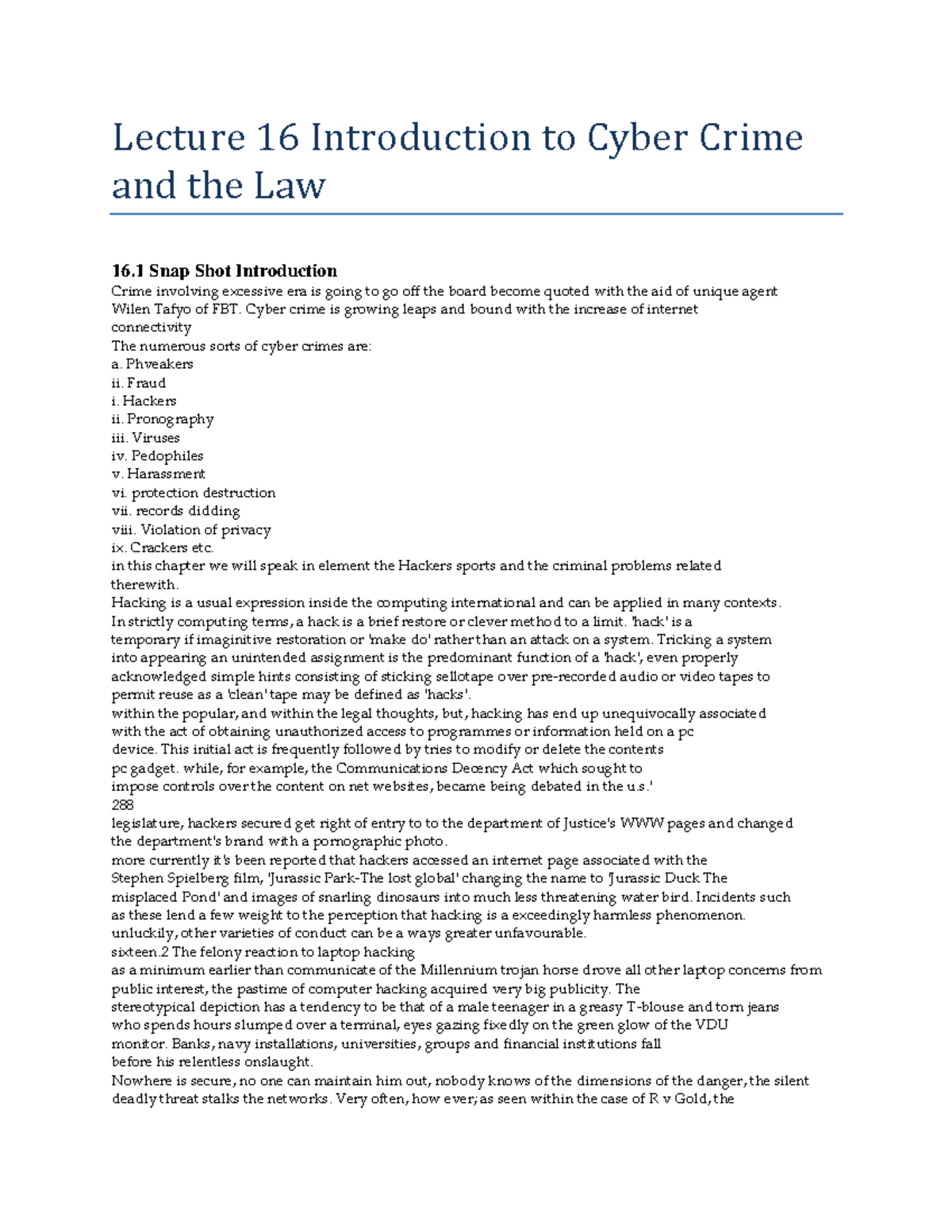 Lecture 16 Introduction to Cyber Crime and the Law - Cyber crime is ...