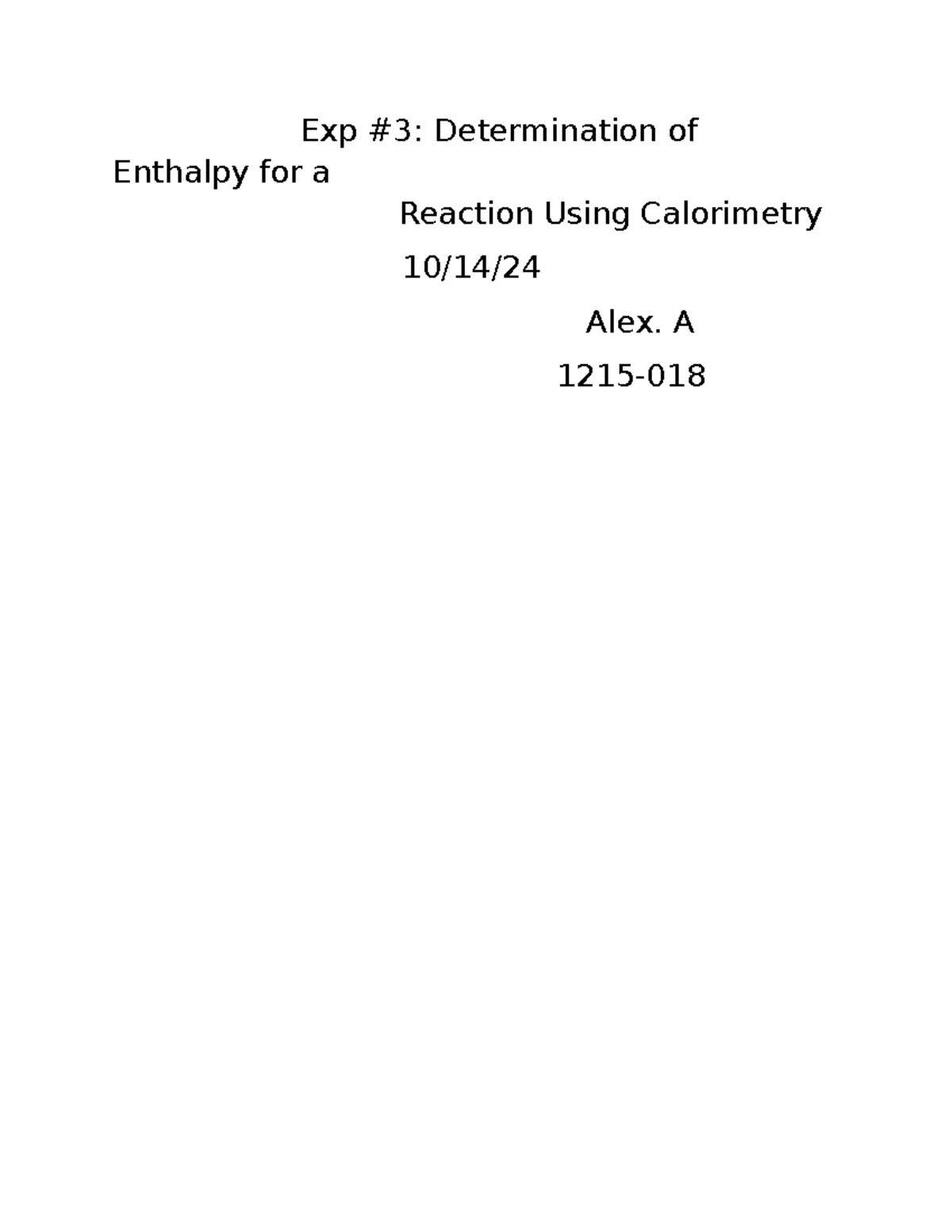 Pre-Lab 3 - Pre-Lab3 - Exp #3: Determination of Enthalpy for a Reaction ...