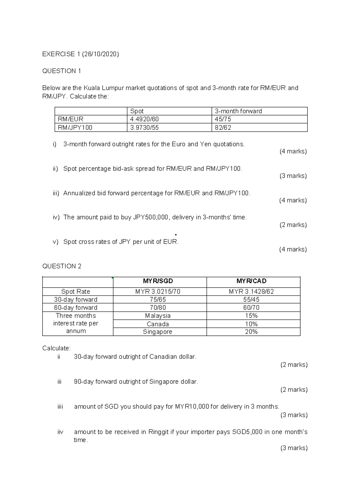 Exercise 1 160421 - EXERCISE 1 (26/10/2020) QUESTION 1 Below are the Kuala Lumpur market ...
