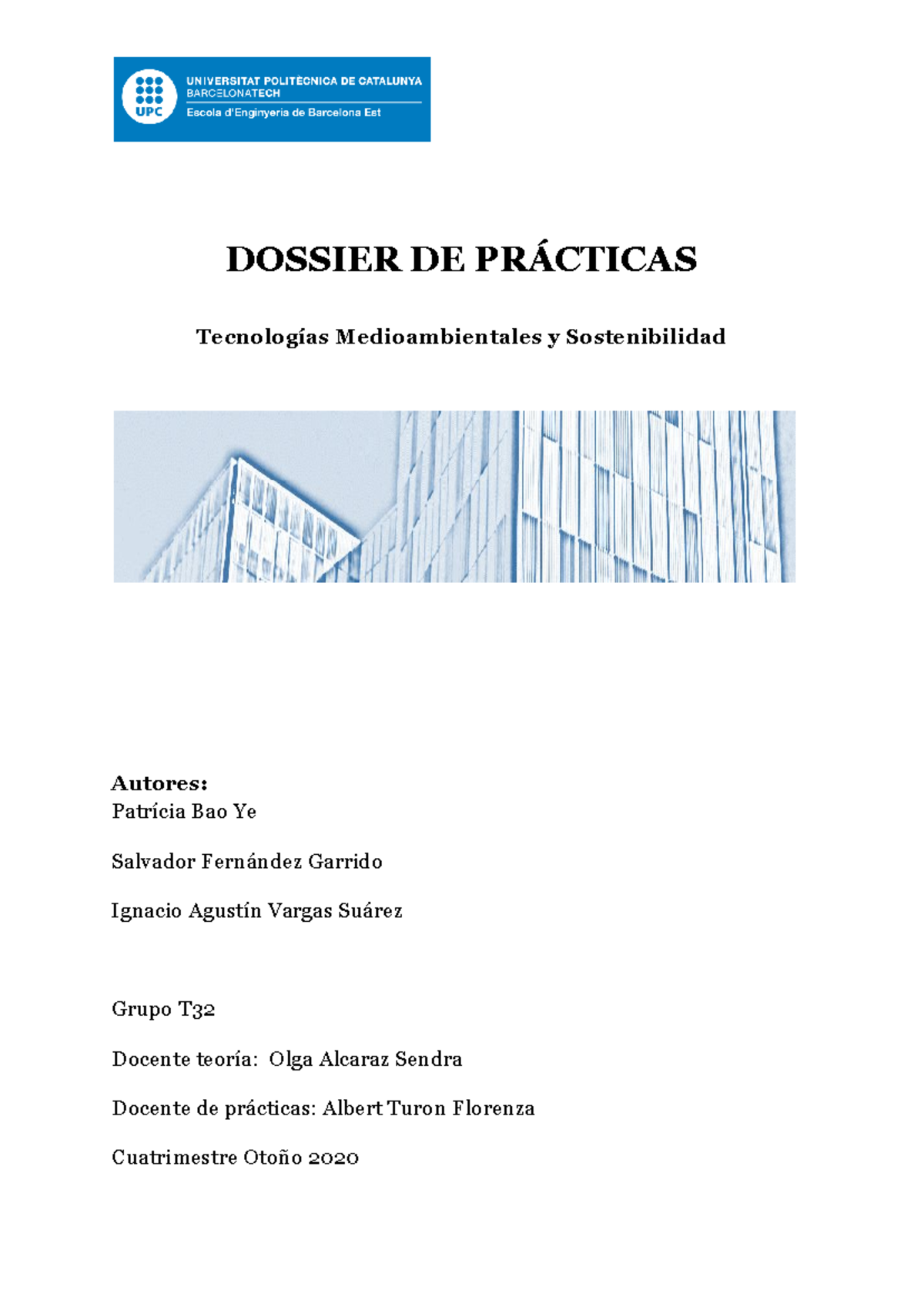 DOSIER PRACTICAS TMS COMPLETO 7,5/10 - DOSSIER DE PRÁCTICAS Tecnologías Medioambientales y - Studocu