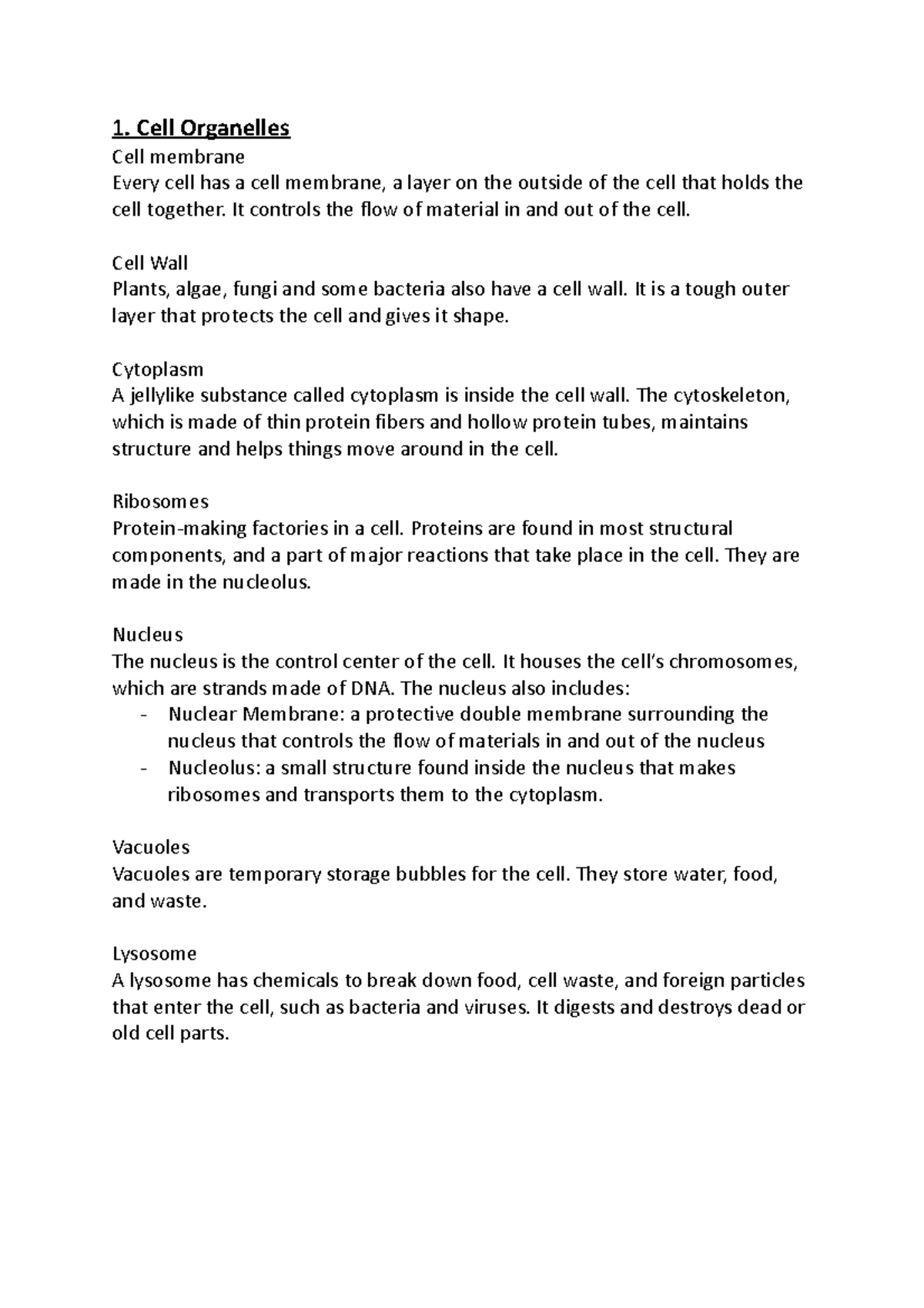 Biology General Notes - 1. Cell Organelles Cell membrane Every cell has ...