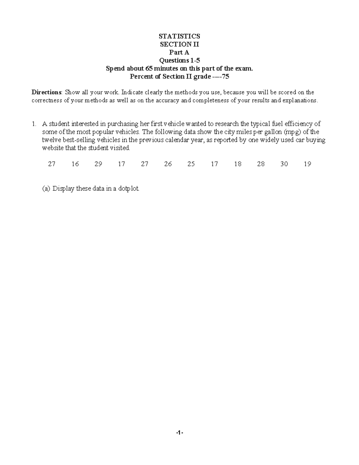 2015 Practice Exam Free Response - STATISTICS SECTION II Part A ...