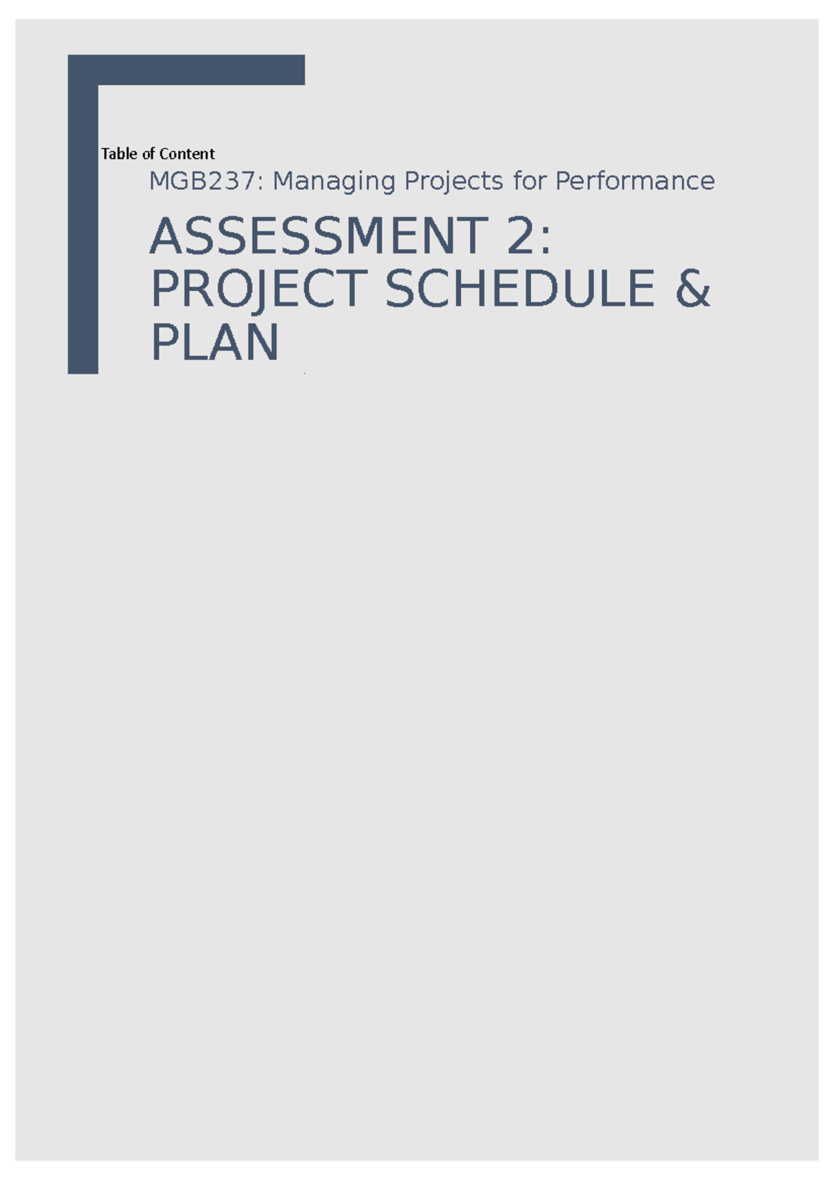 Assessment 2 - assignment - Table of Content MGB237: Managing Projects ...