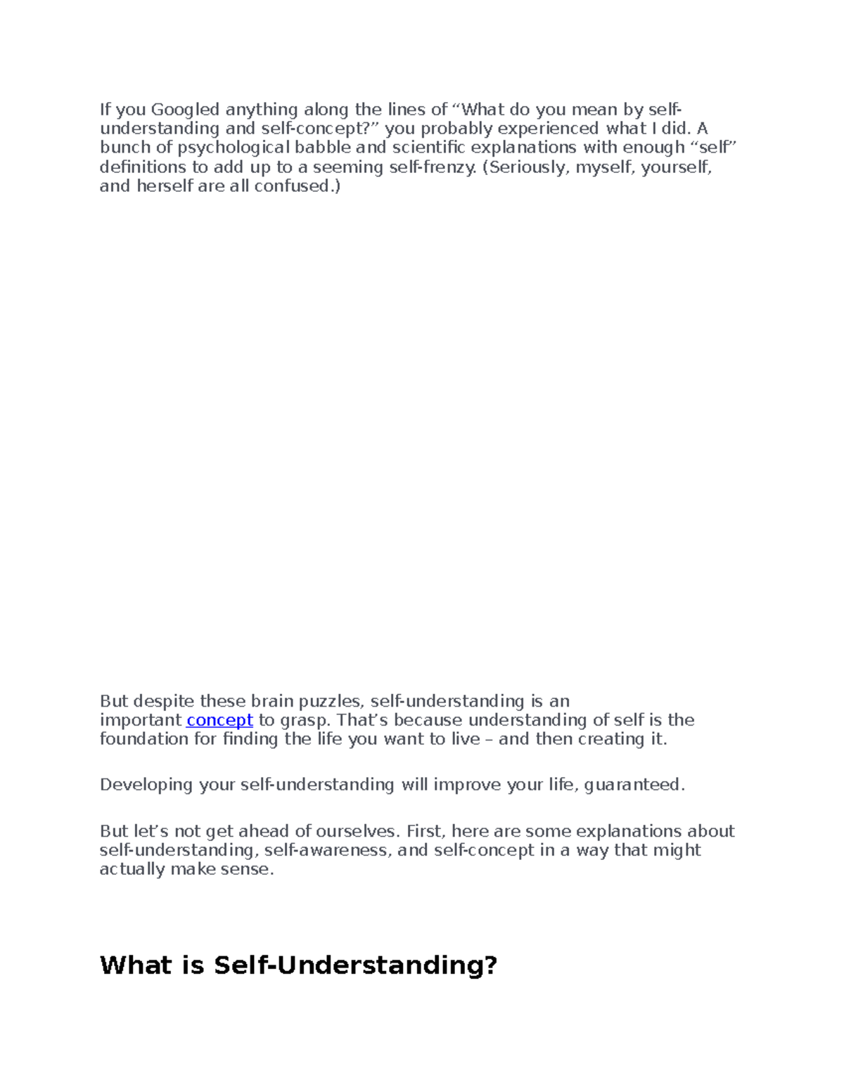 Understanding the self - If you Googled anything along the lines of “What do you mean by self ...