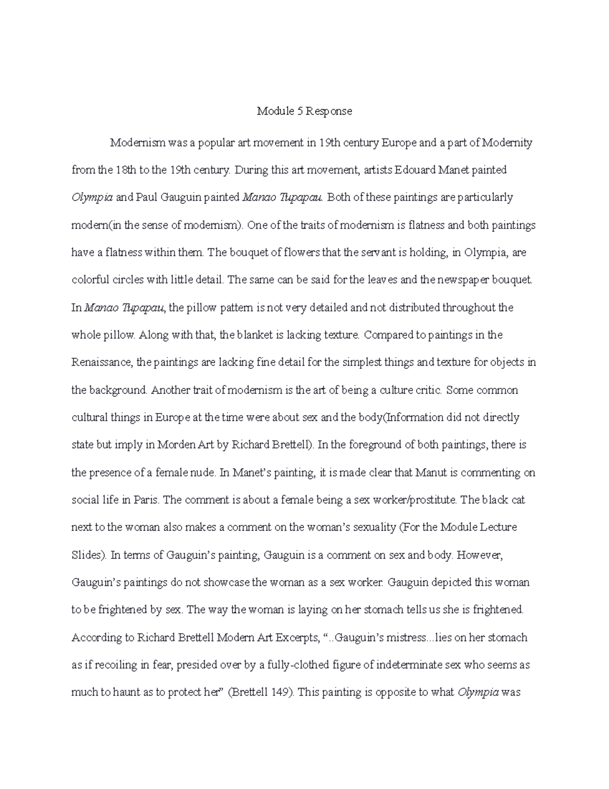 Module 5 - Modernism - Module 5 Response Modernism was a popular art ...