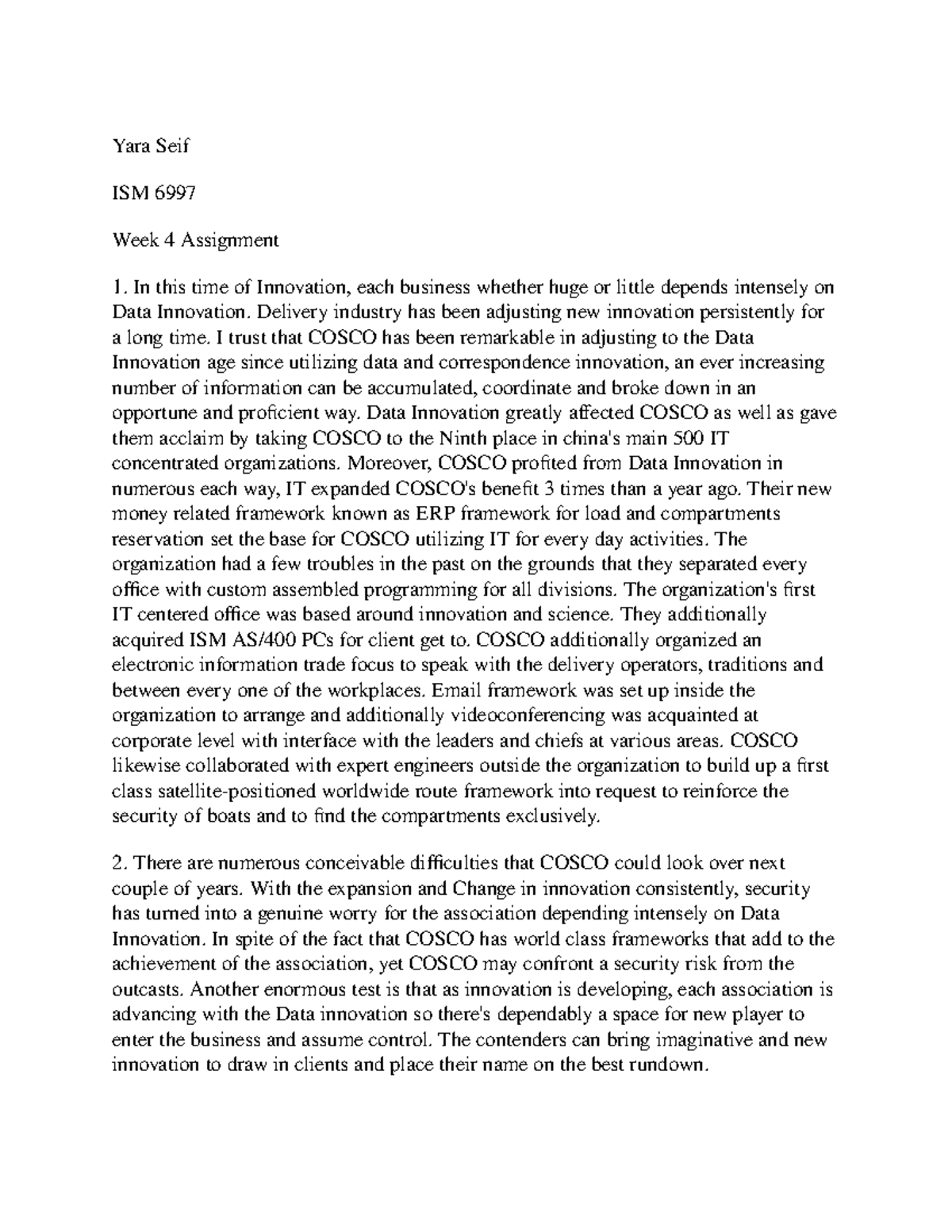 ISM 6997 Assignment 4 - Yara Seif ISM 6997 Week 4 Assignment 1. In this ...