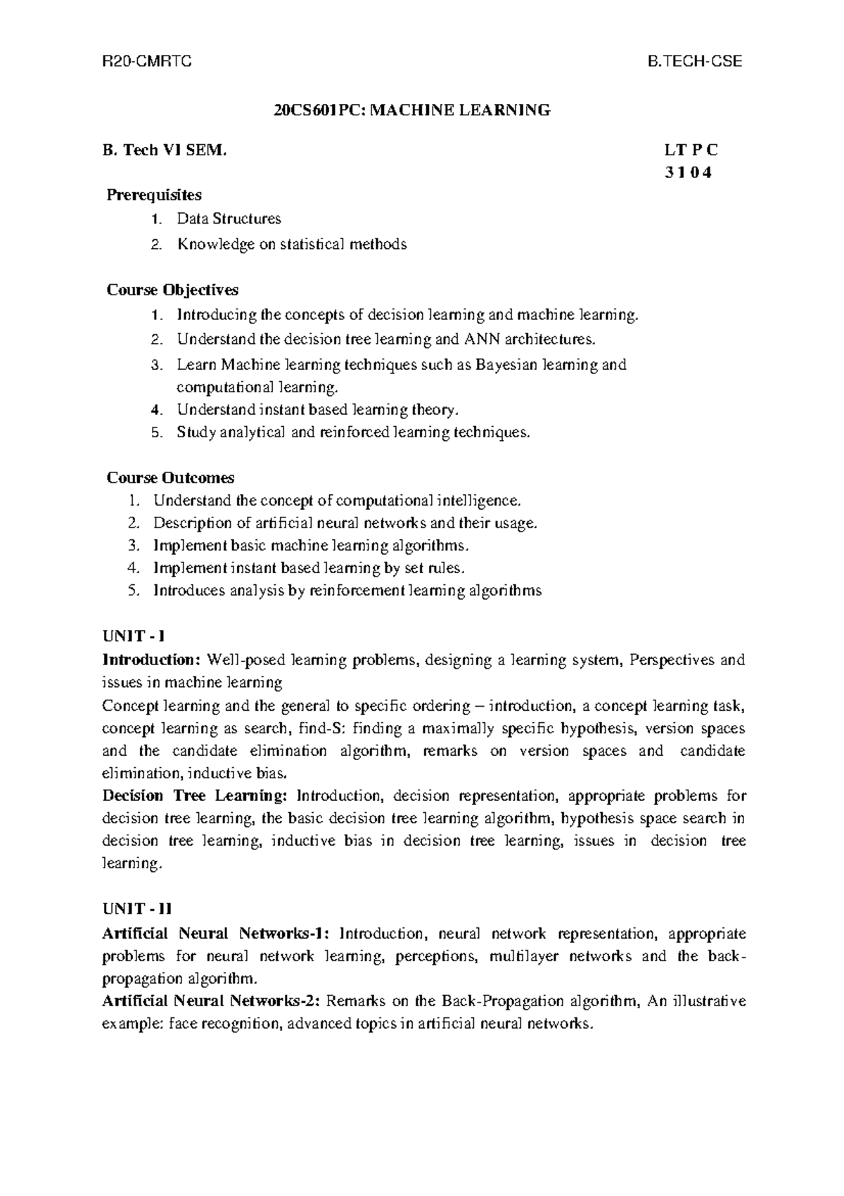 ML - Machine learning is Syllubus - R20-CMRTC B-CSE 20CS601PC: MACHINE LEARNING B. Tech VI SEM ...