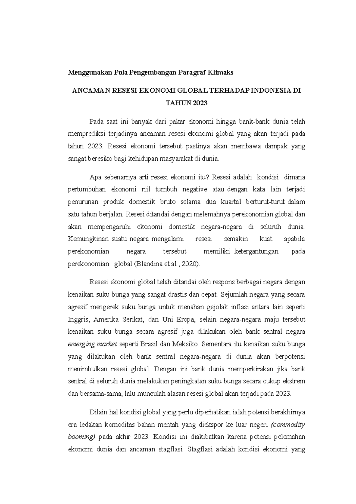 Ancaman Resesi Ekonomi Global Terhadap Indonesia DI Tahun 2023 - Menggunakan Pola Pengembangan ...
