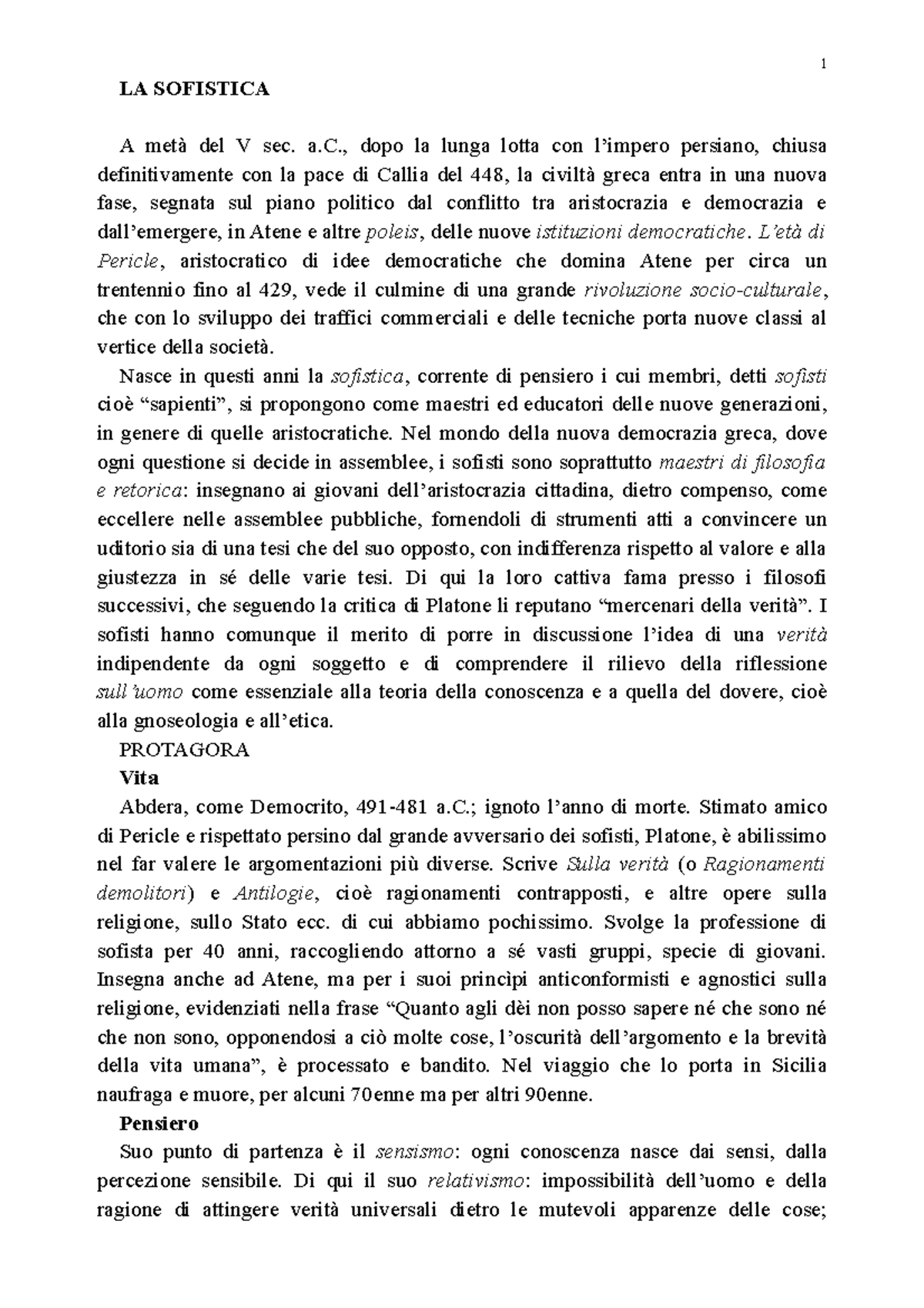 5. La Sofistica - LA SOFISTICA A metà del V sec. a., dopo la lunga ...